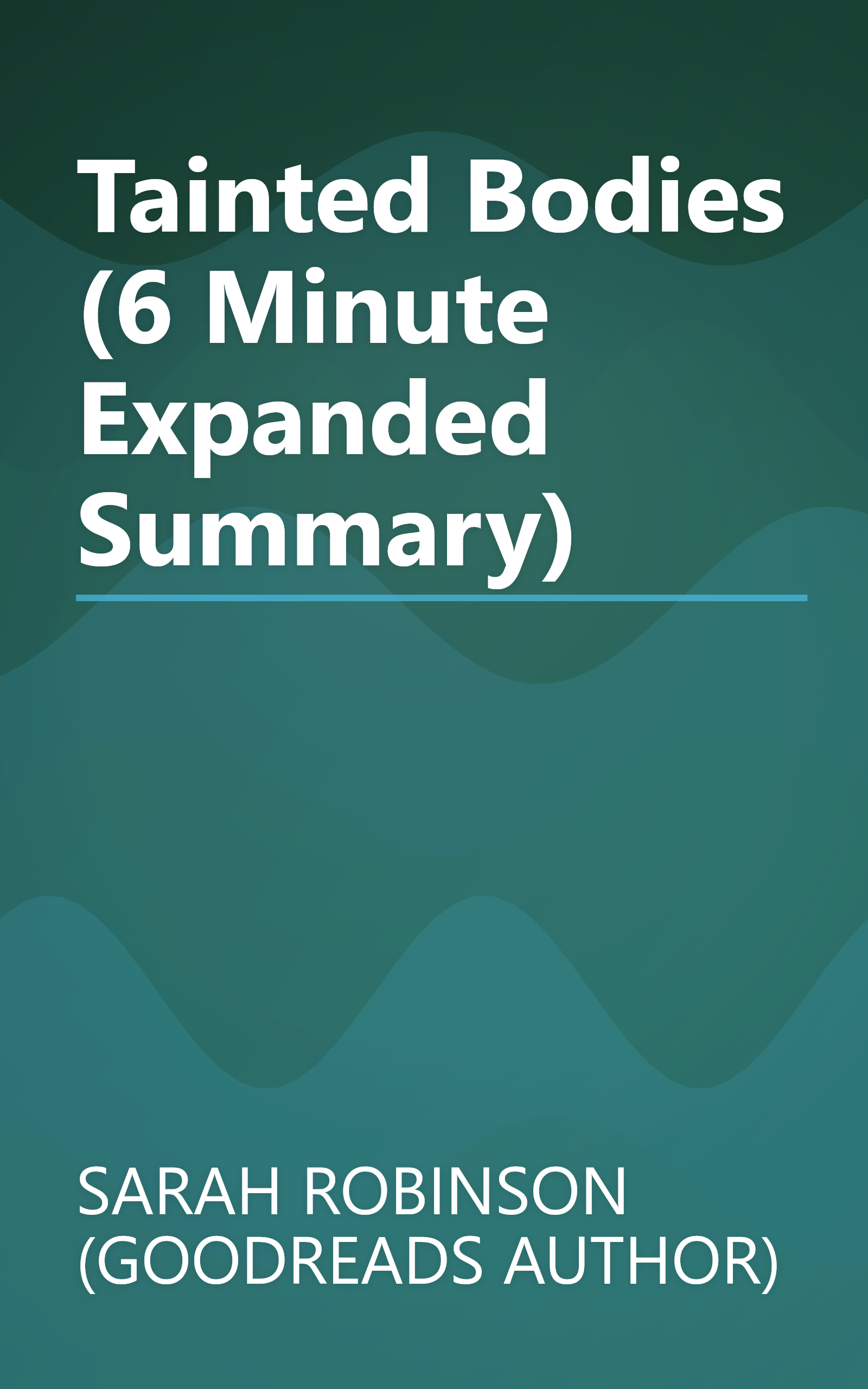 Tainted Bodies (6 Minute   Expanded Summary) book cover