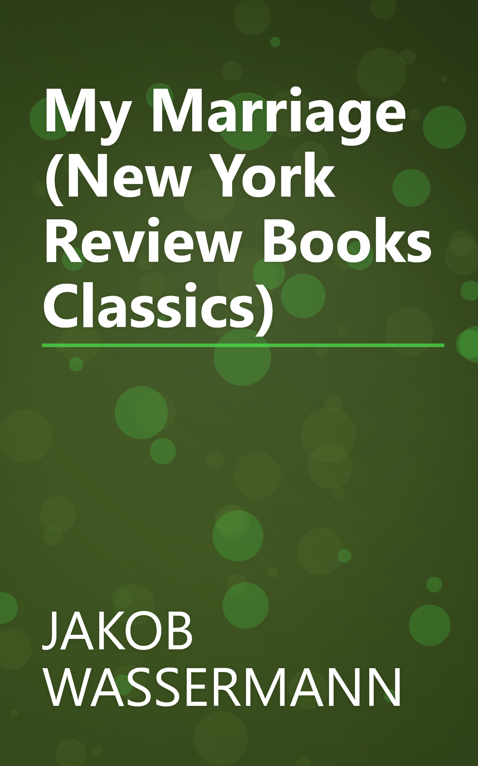My Marriage (New York Review Books Classics) book cover