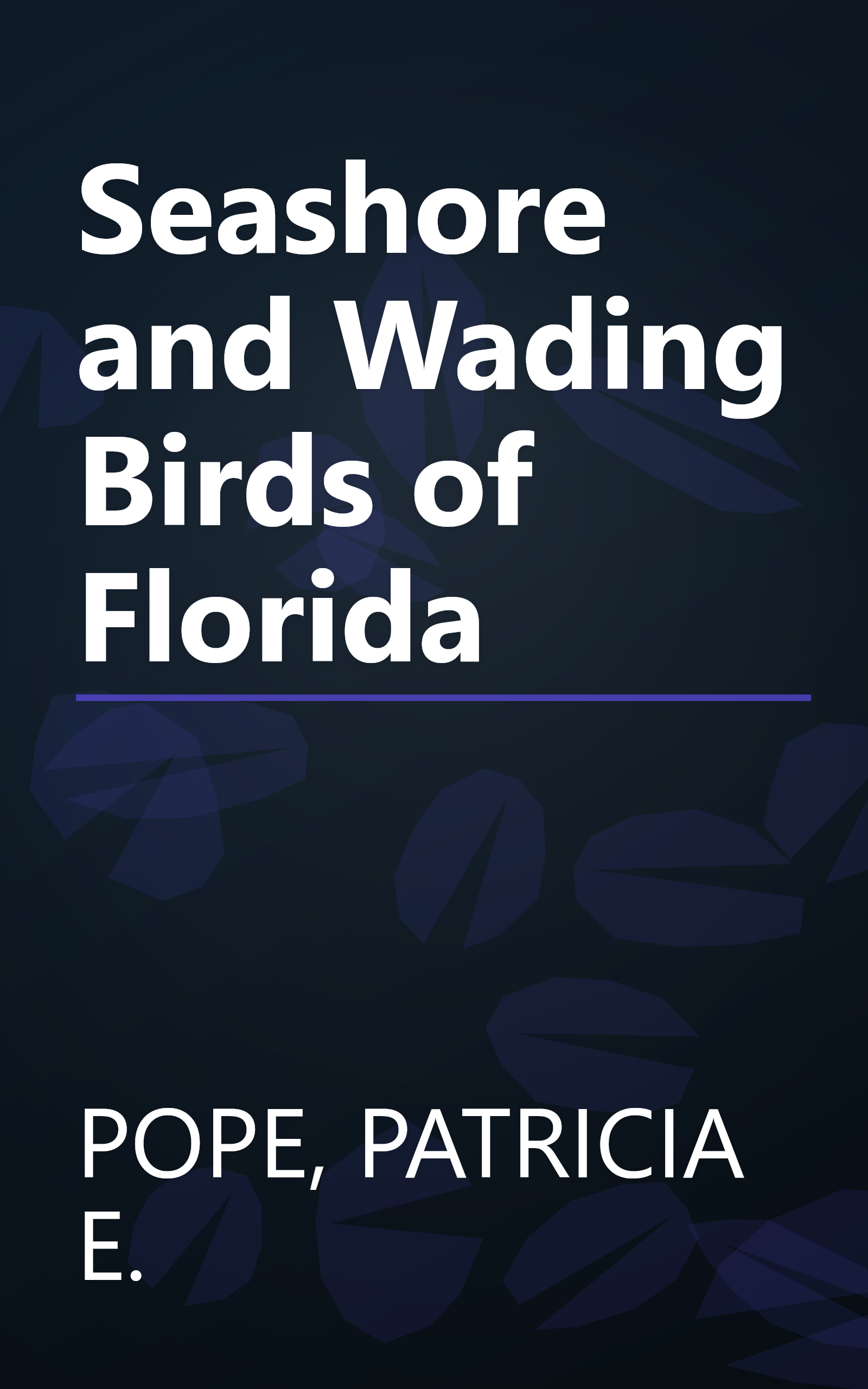 Seashore and Wading Birds of Florida book cover