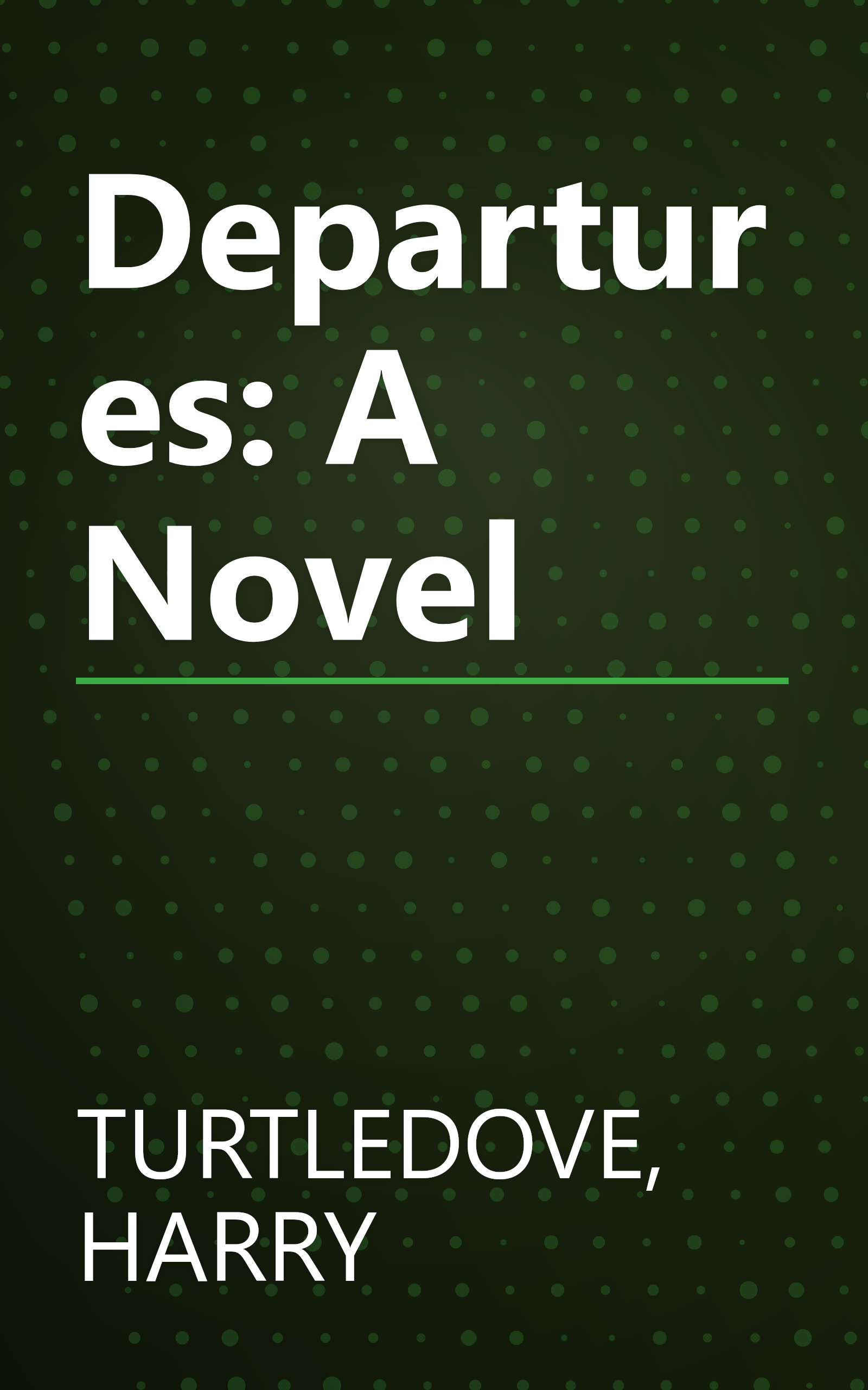 Departures: A Novel book cover