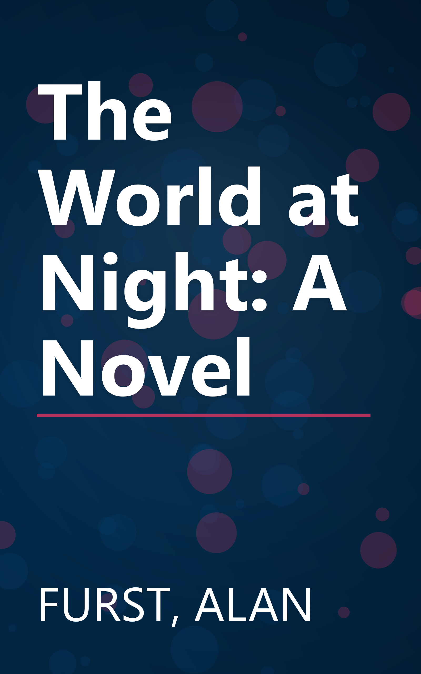The World at Night: A Novel book cover