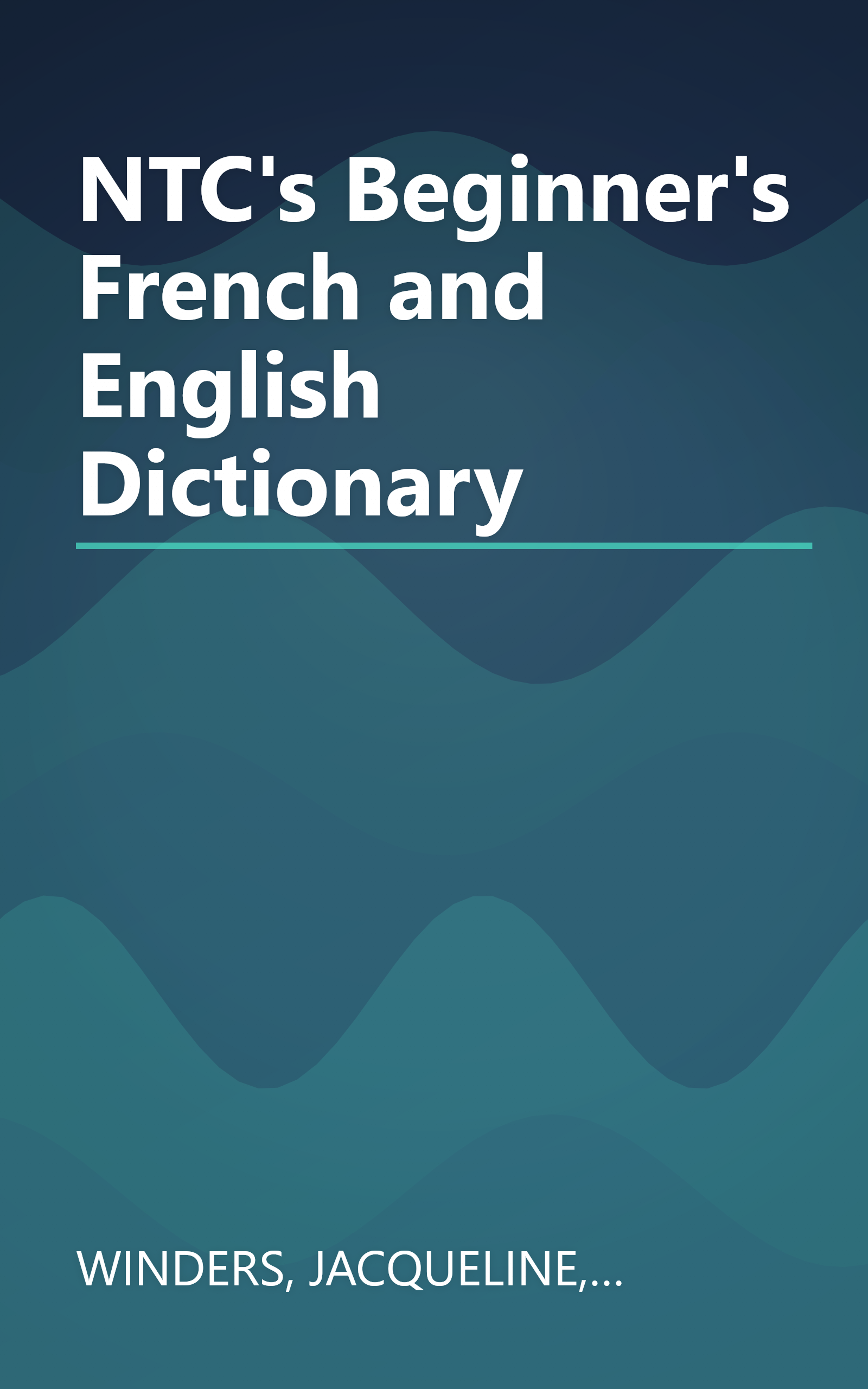 NTC's Beginner's French and English Dictionary book cover
