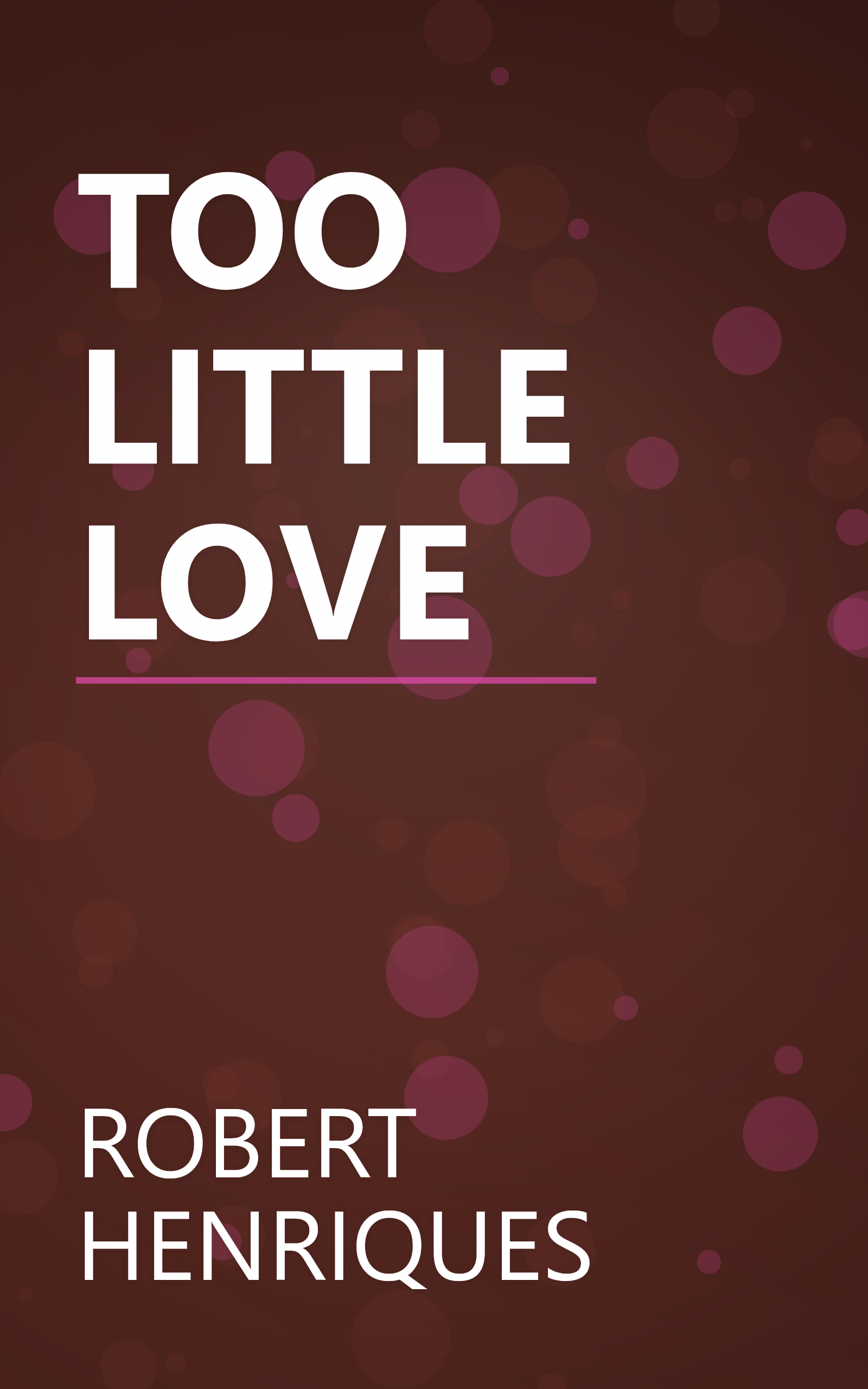 TOO LITTLE LOVE book cover