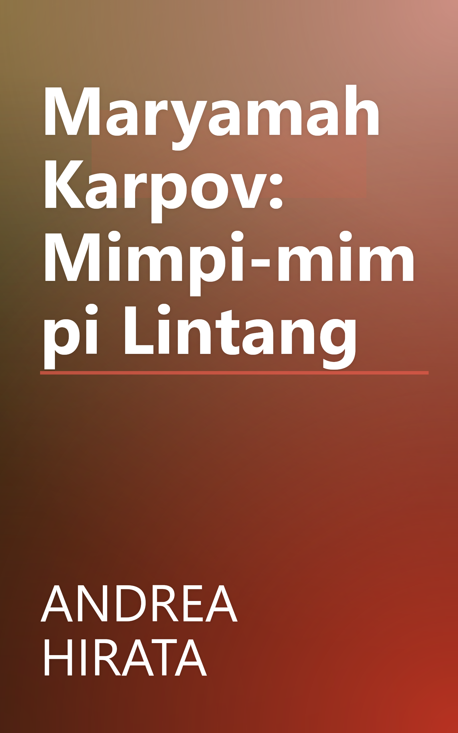 Maryamah Karpov: Mimpi-mimpi Lintang book cover