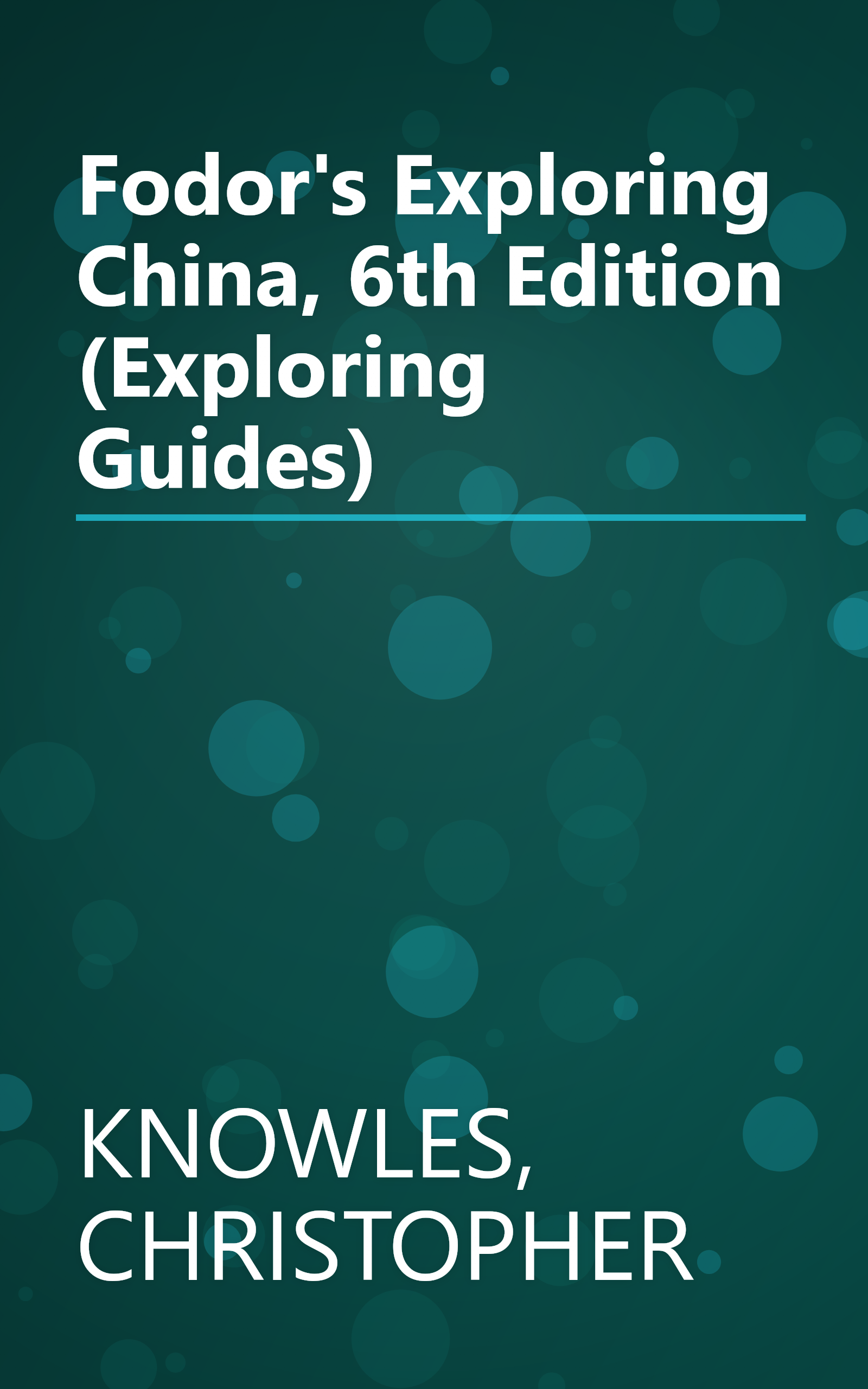 Fodor's Exploring China, 6th Edition (Exploring Guides) book cover