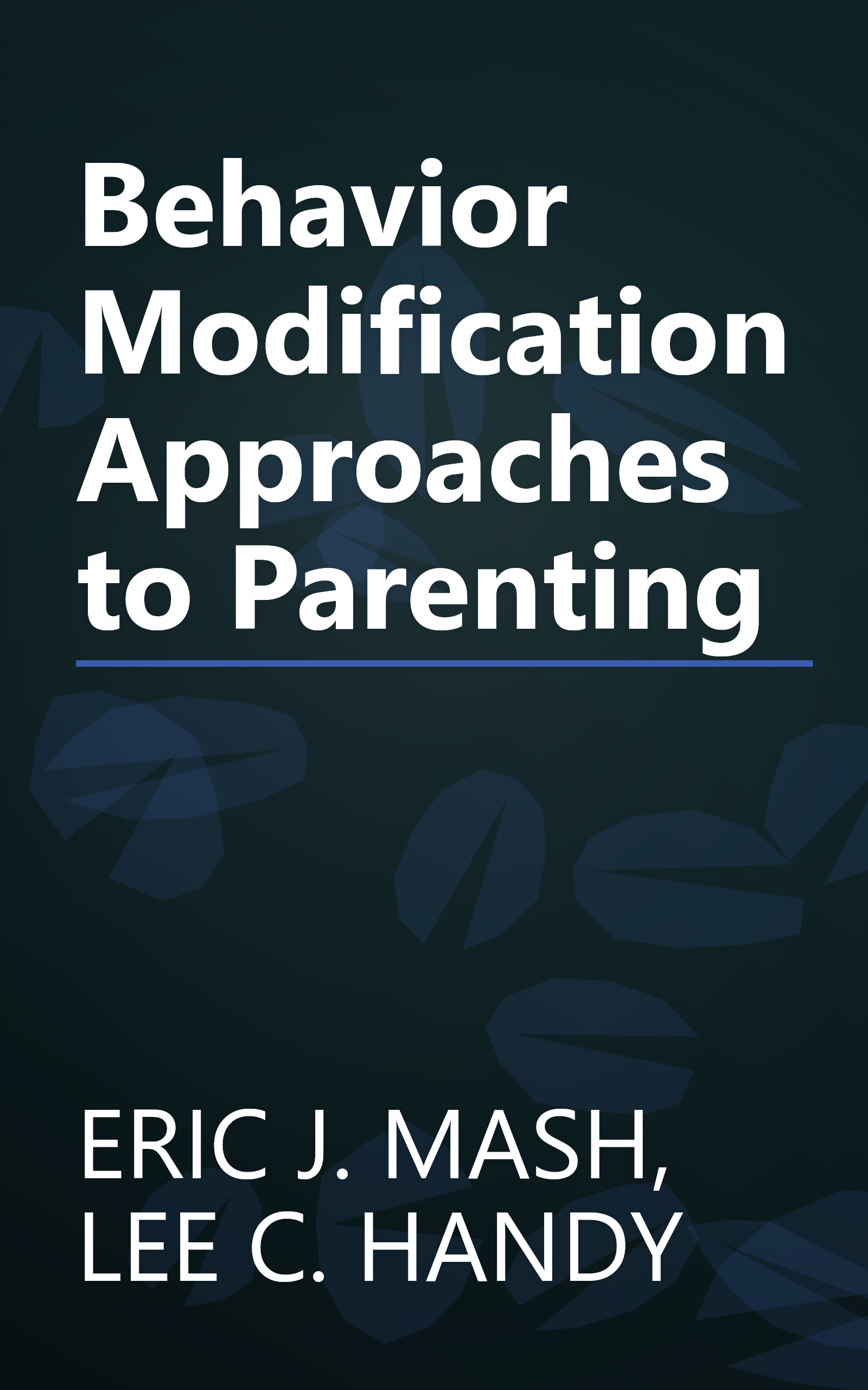 Behavior Modification Approaches to Parenting book cover
