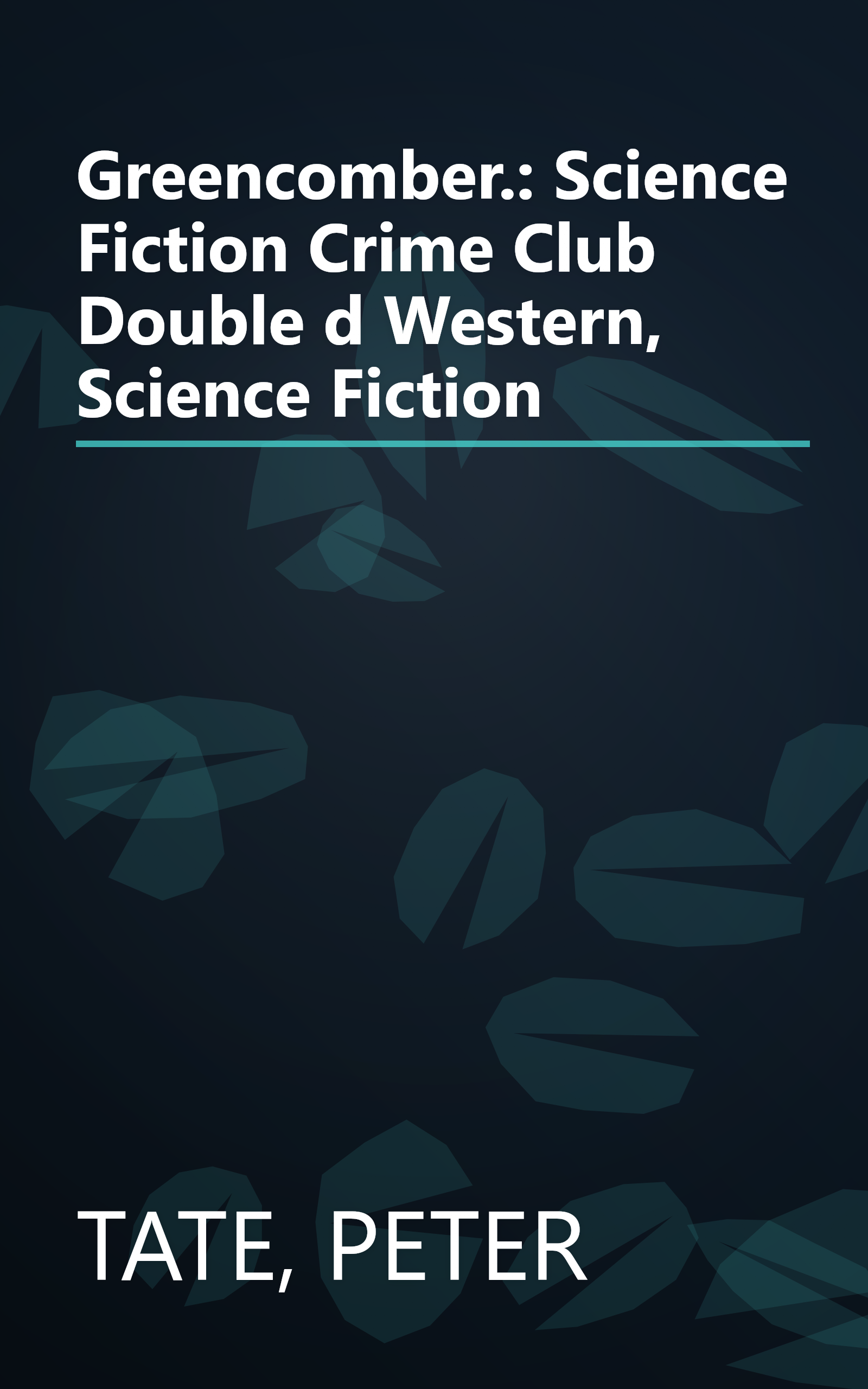 Greencomber.: Science Fiction Crime Club Double d Western, Science Fiction book cover
