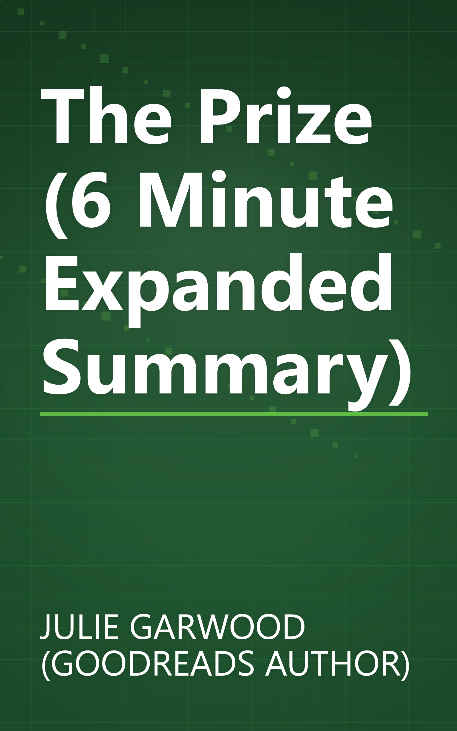 The Prize (6 Minute   Expanded Summary) book cover