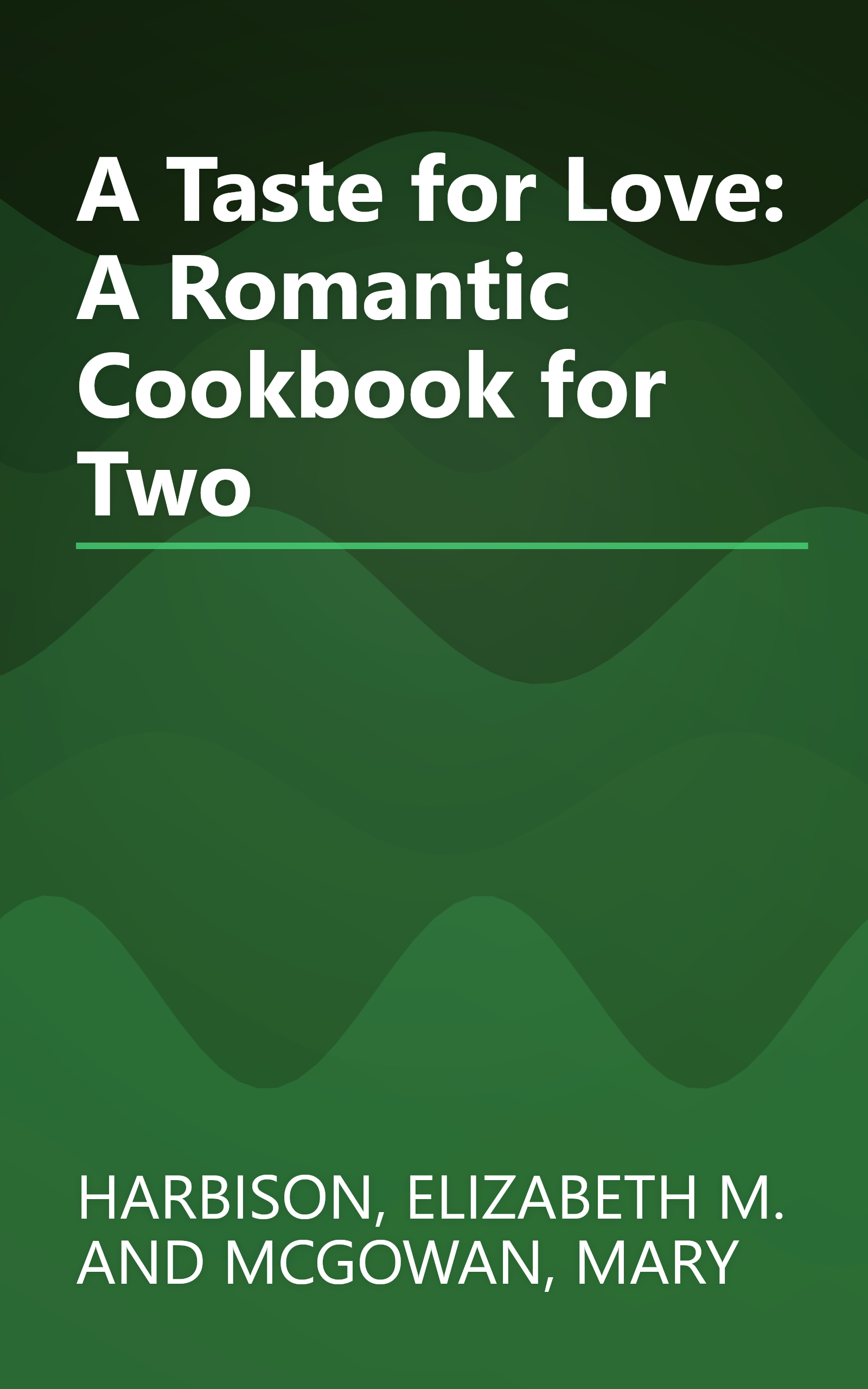 A Taste for Love: A Romantic Cookbook for Two book cover