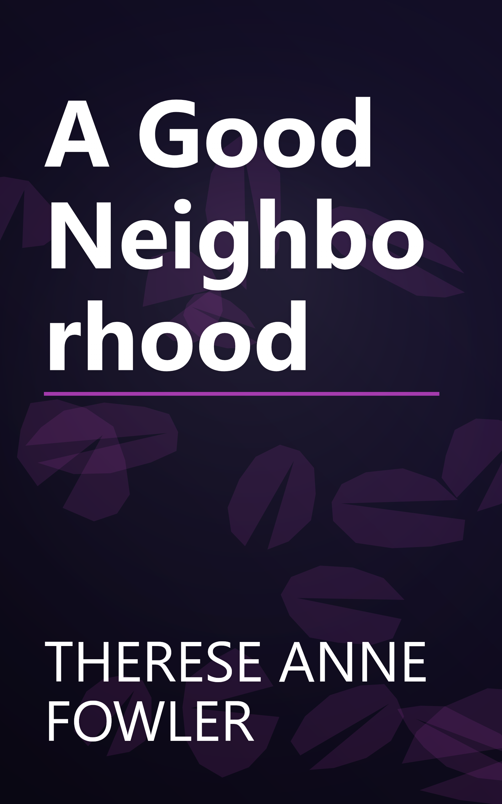 A Good Neighborhood book cover