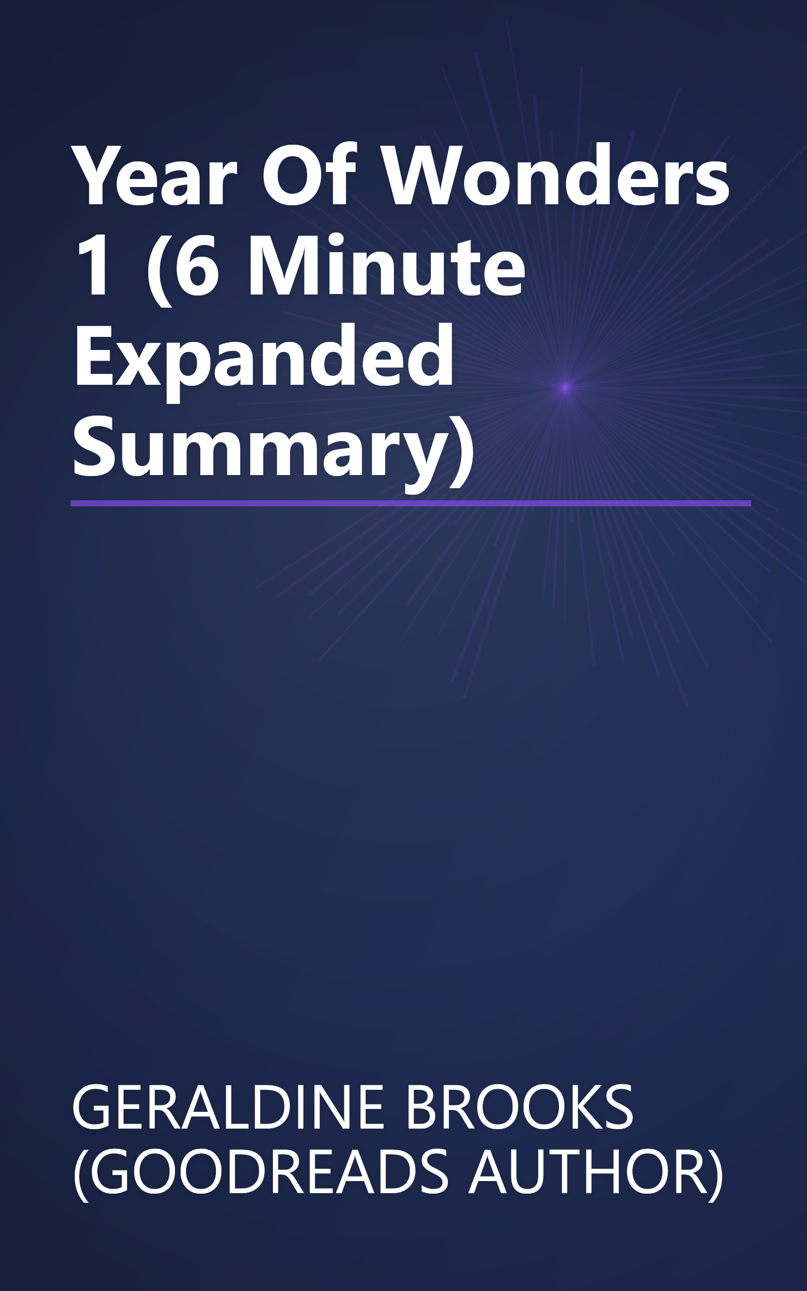 Year Of Wonders 1 (6 Minute   Expanded Summary) book cover