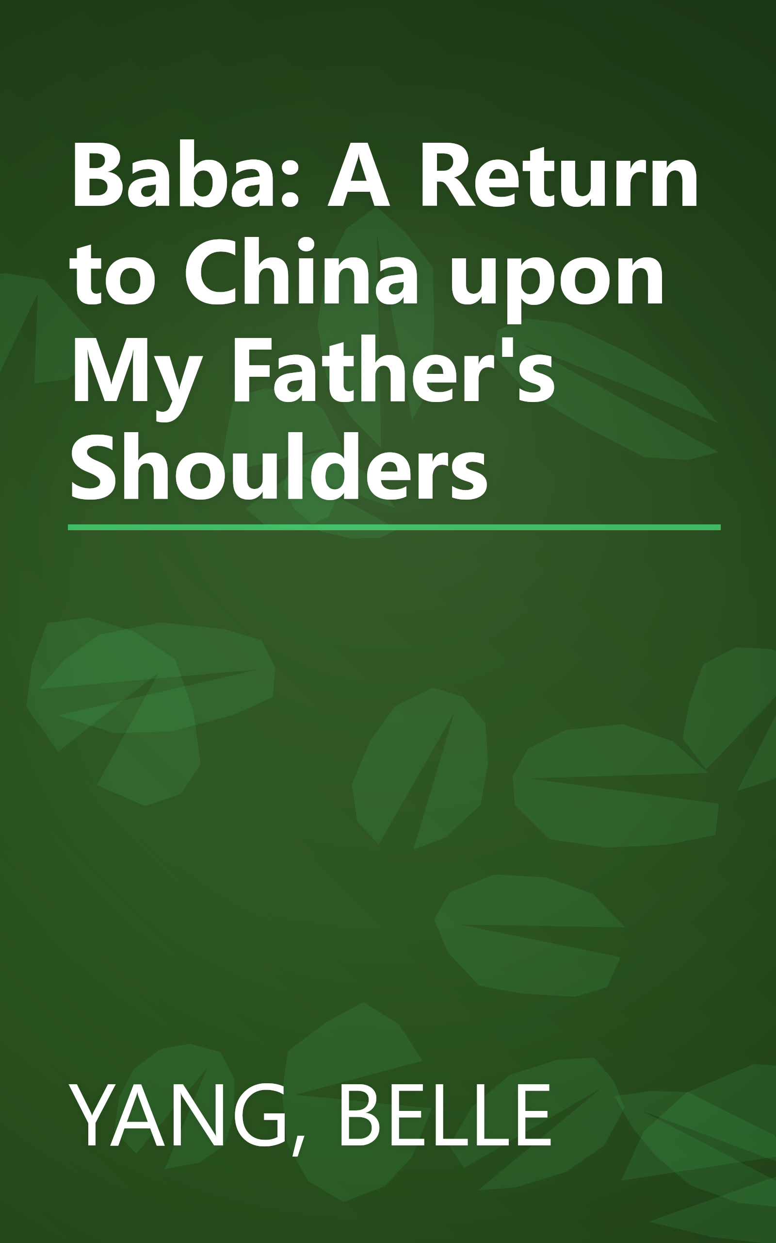 Baba: A Return to China upon My Father's Shoulders book cover