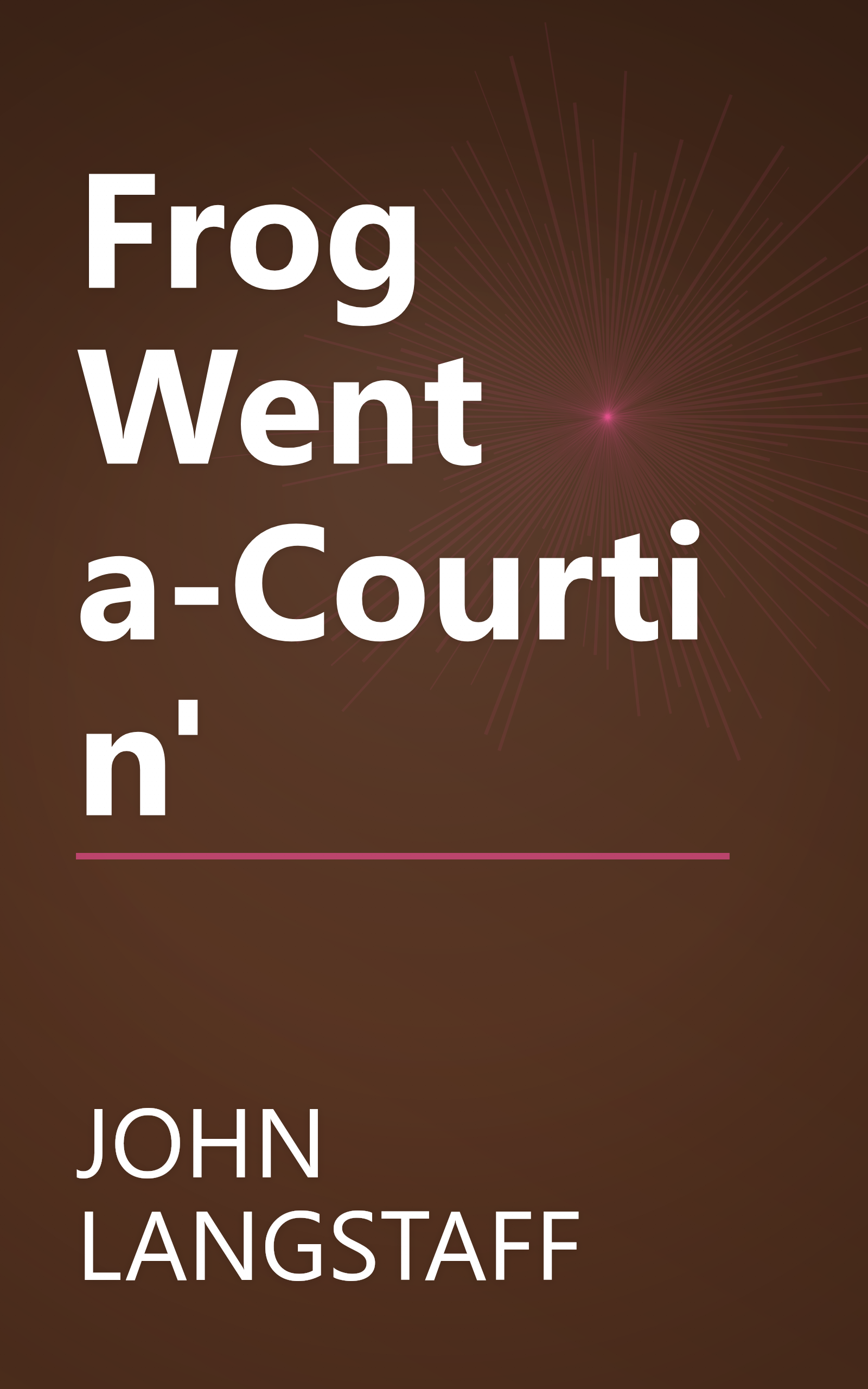 Frog Went a-Courtin' book cover