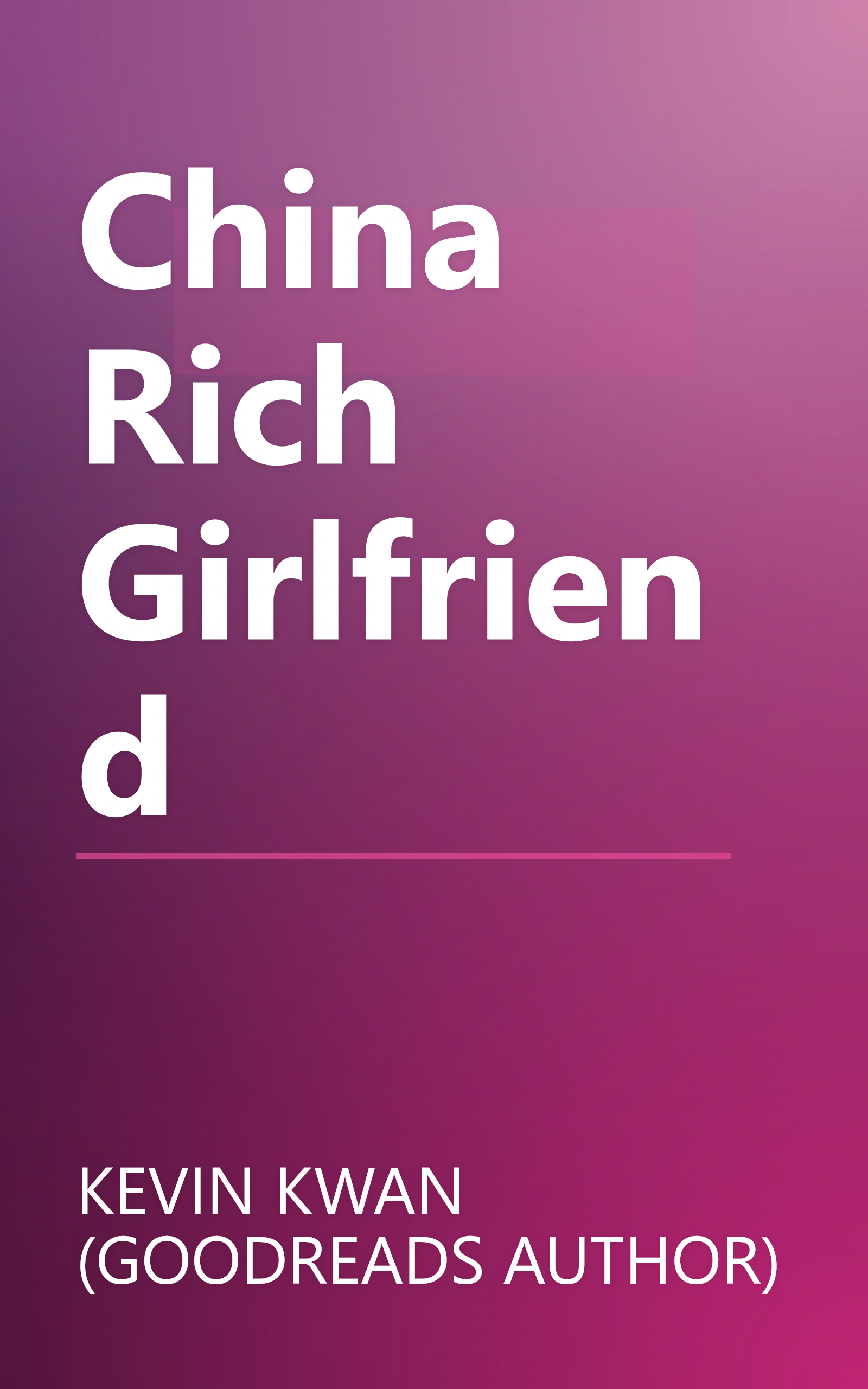 China Rich Girlfriend book cover