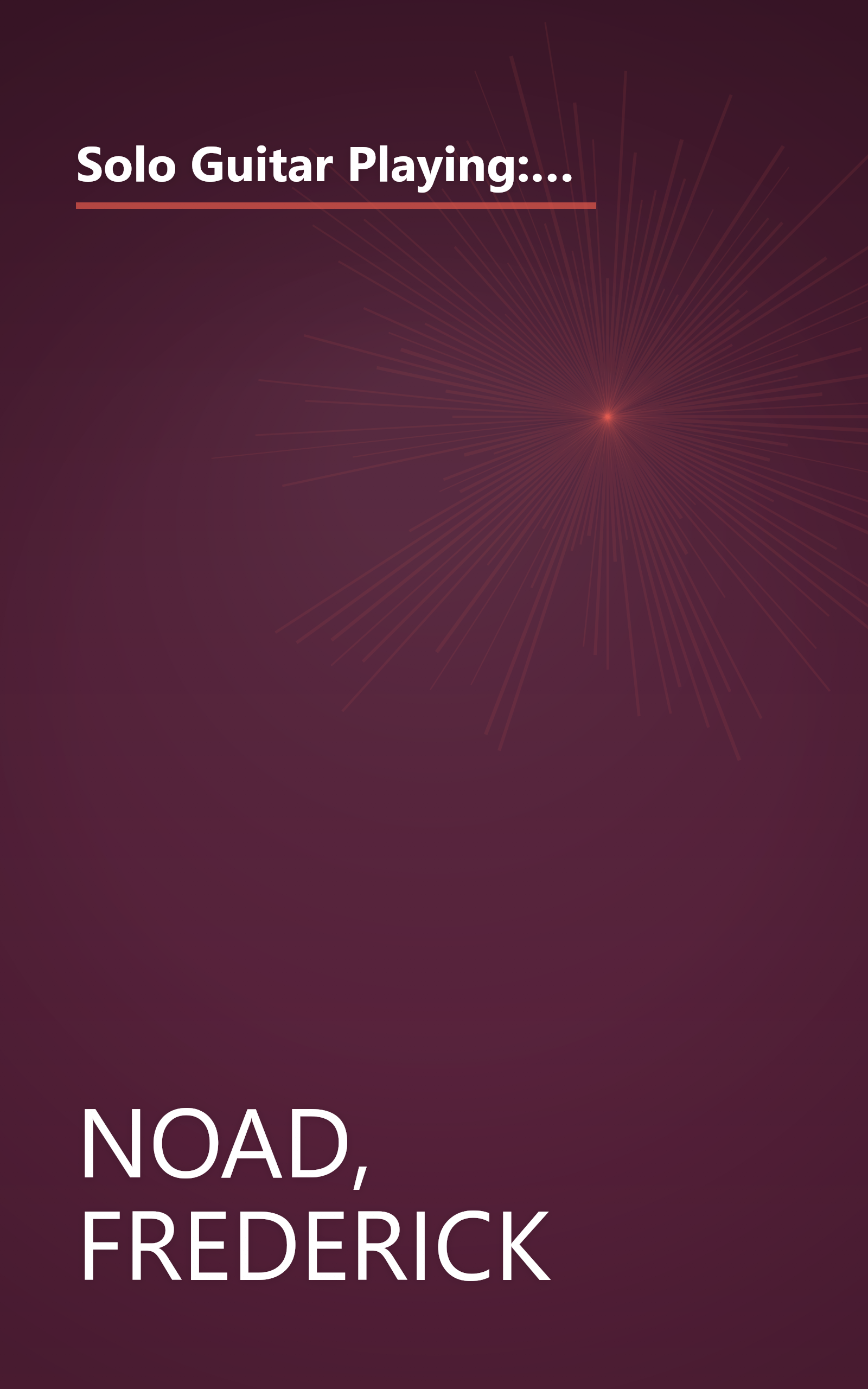 Solo Guitar Playing: A Complete Course of Instruction in the Techniques of Guitar Performance, Book 1 (Third Edition) book cover