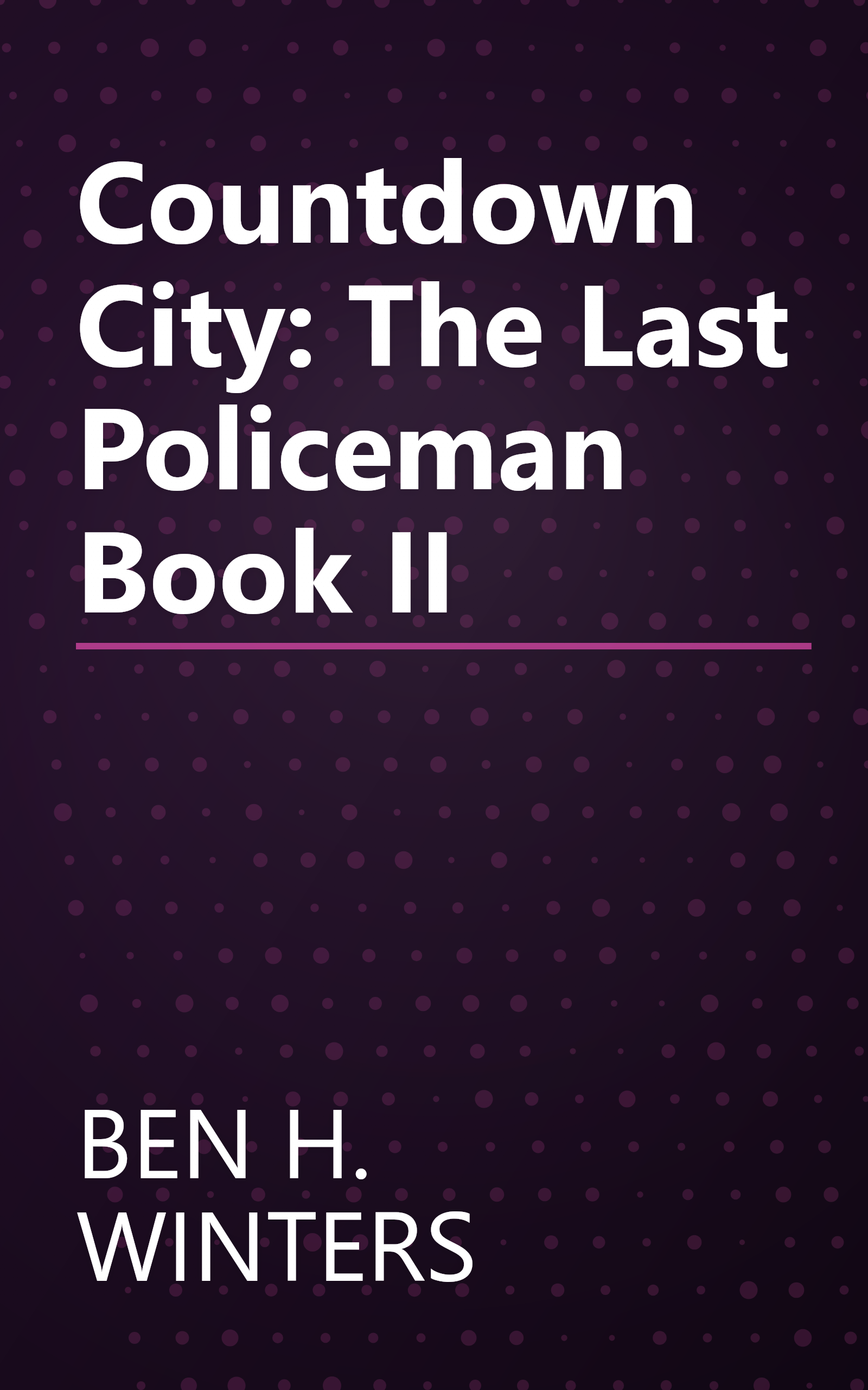 Countdown City: The Last Policeman Book II book cover