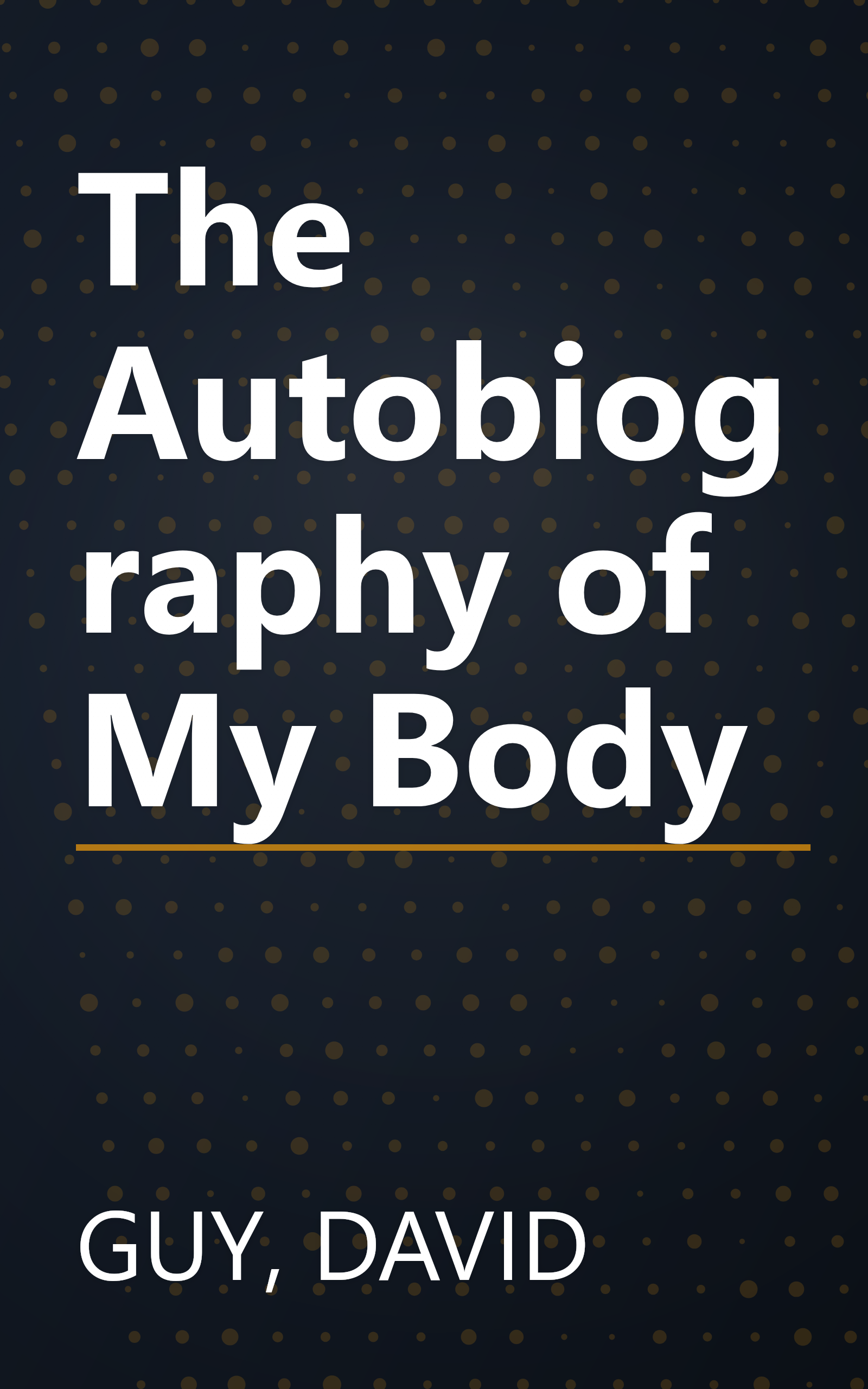 The Autobiography of My Body book cover
