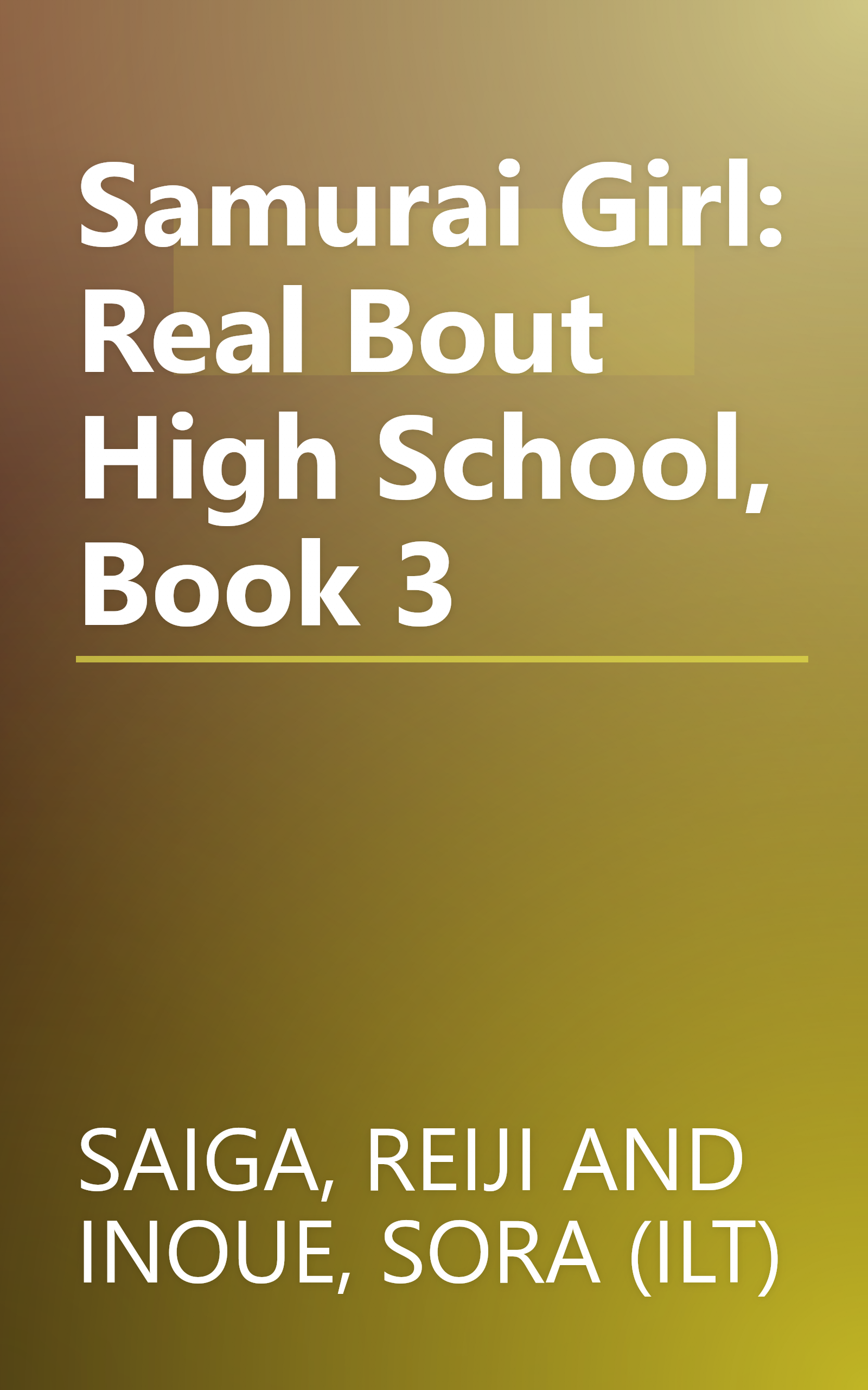 Samurai Girl: Real Bout High School, Book 3 book cover