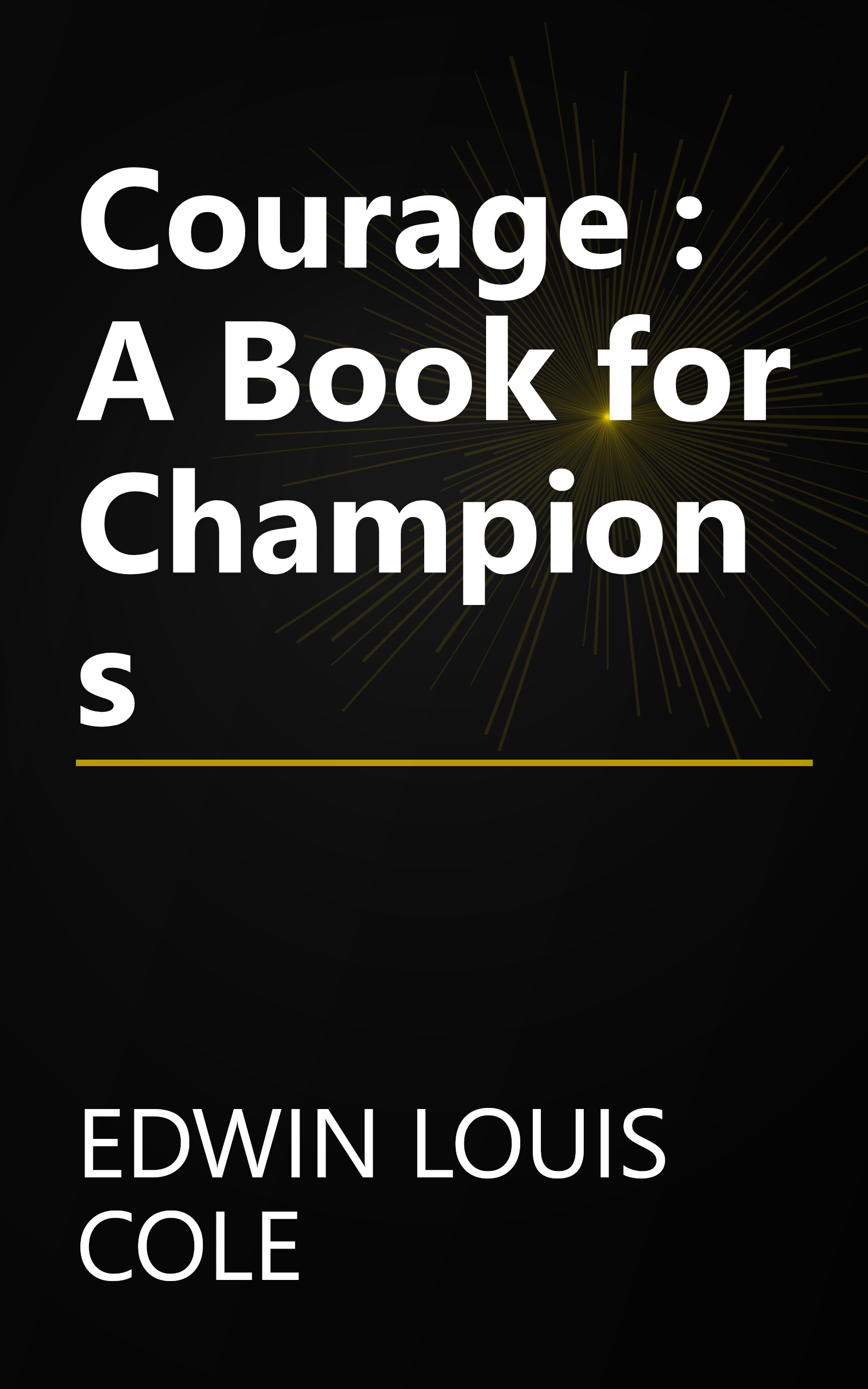 Courage : A Book for Champions book cover