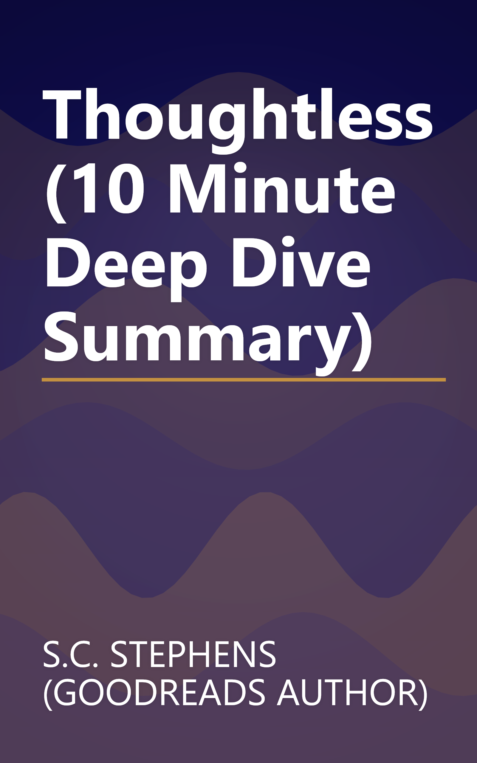 Thoughtless (10 Minute   Deep Dive Summary) book cover