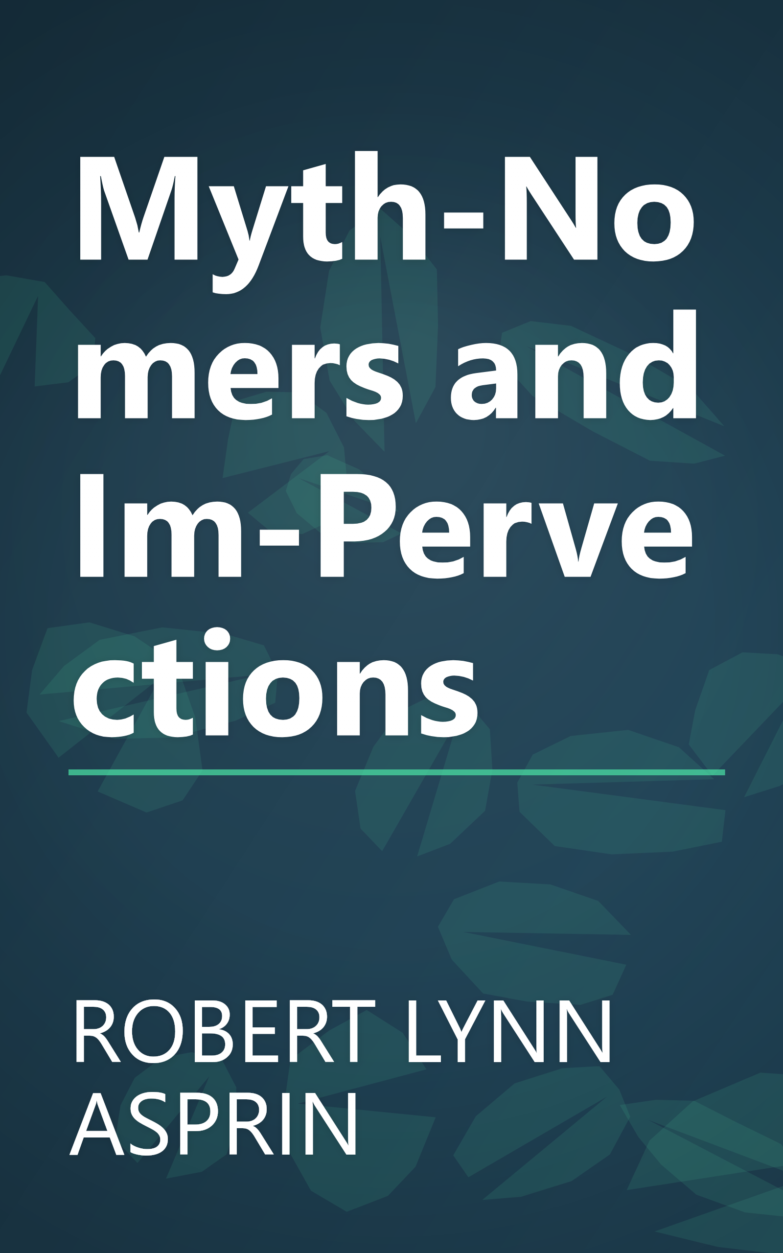Myth-Nomers and Im-Pervections book cover