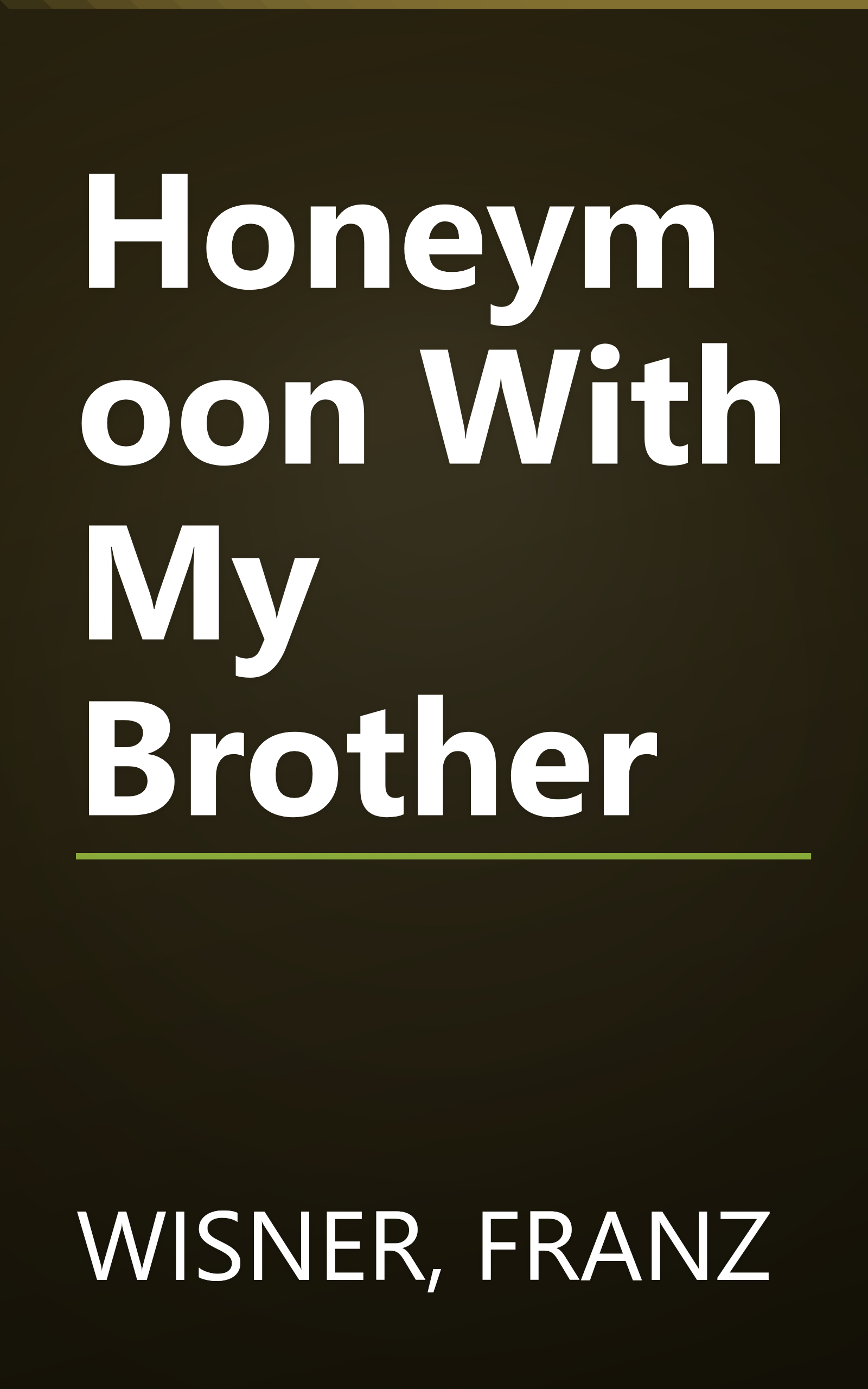 Honeymoon With My Brother book cover