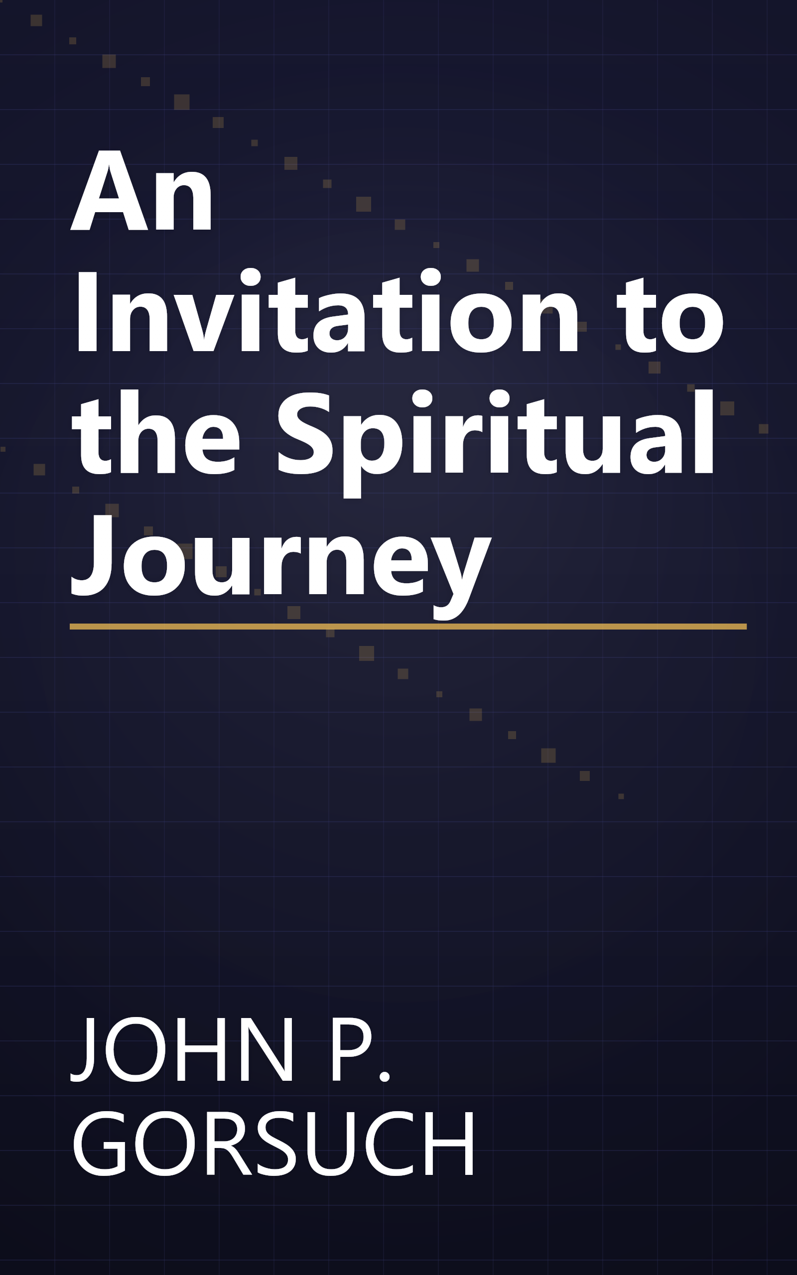 An Invitation to the Spiritual Journey book cover
