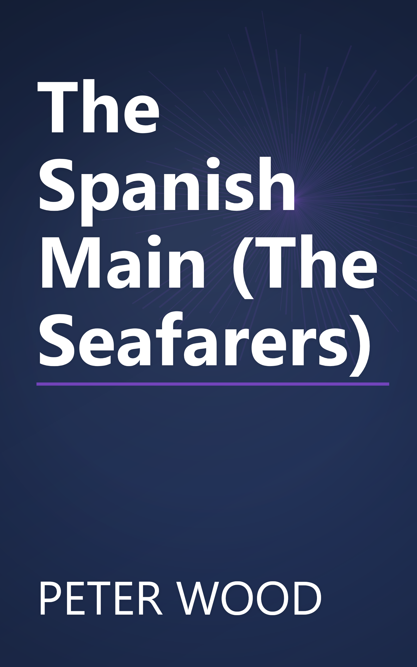 The Spanish Main (The Seafarers) book cover