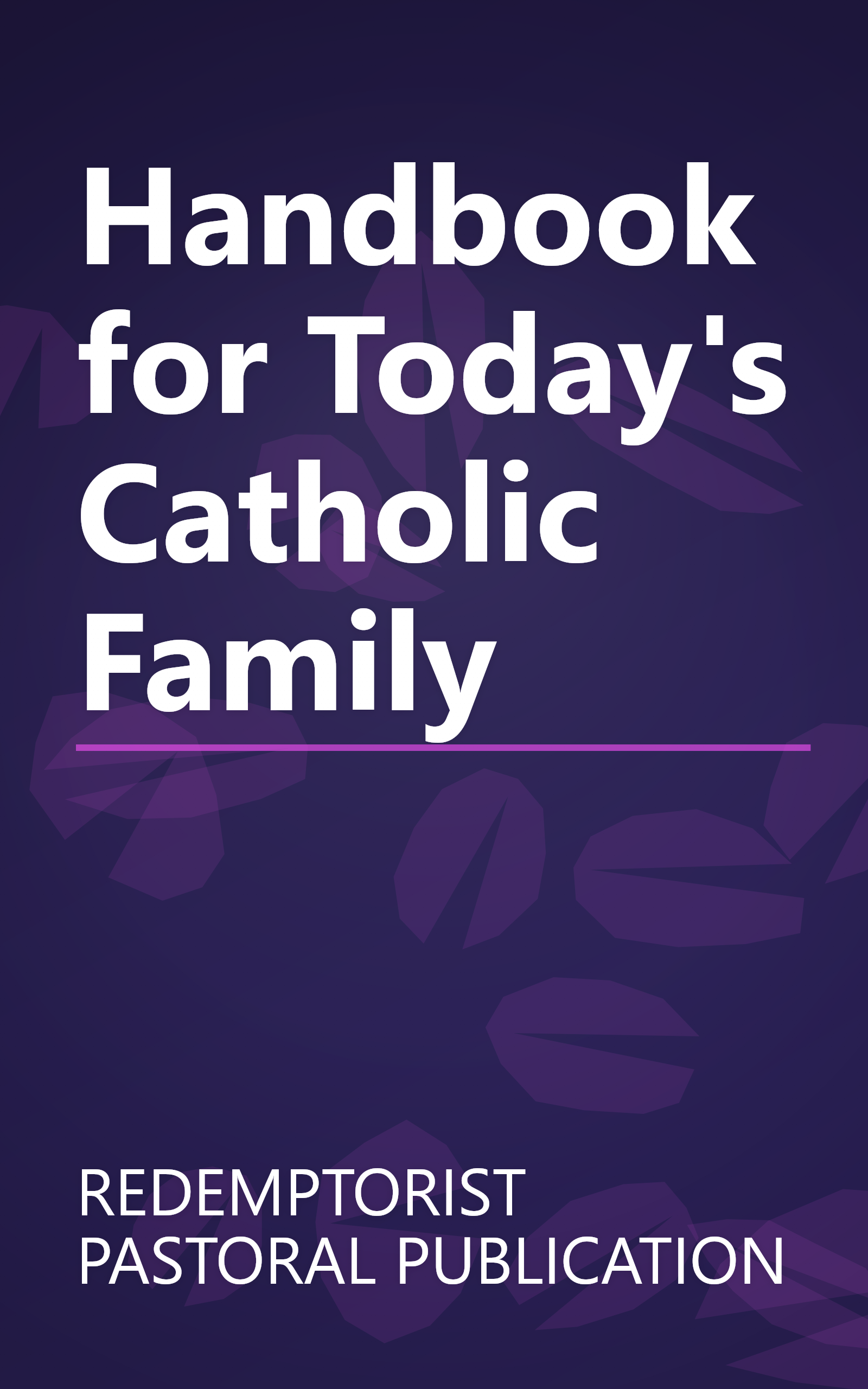 Handbook for Today's Catholic Family book cover
