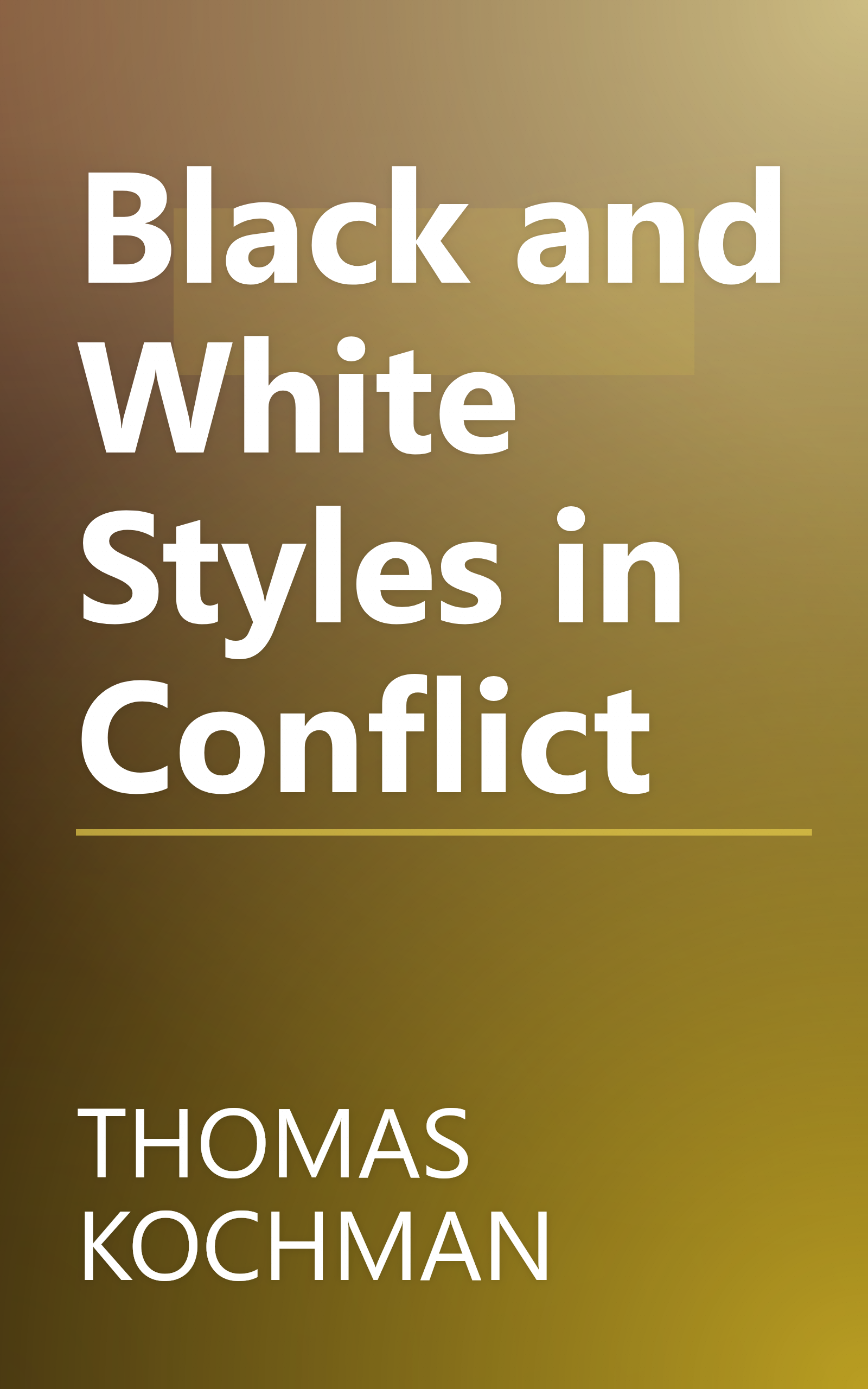 Black and White Styles in Conflict book cover