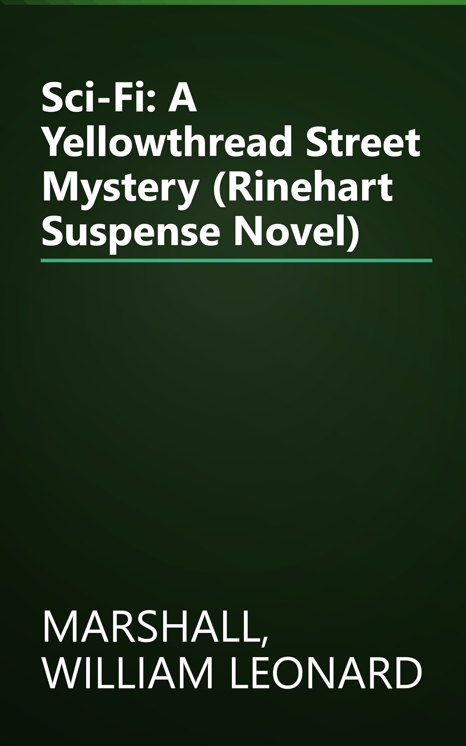 Sci-Fi: A Yellowthread Street Mystery (Rinehart Suspense Novel) book cover