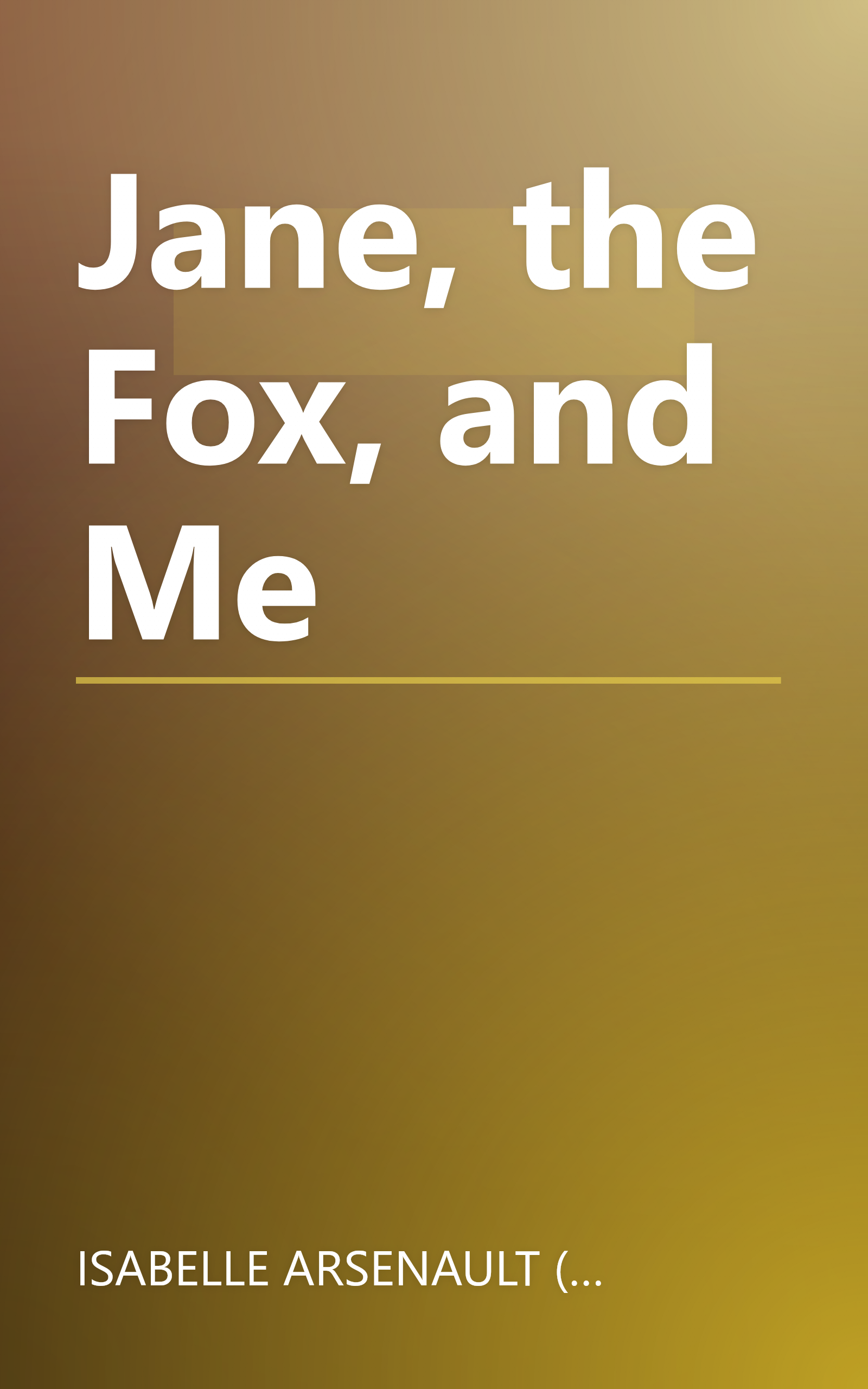 Jane, the Fox, and Me book cover