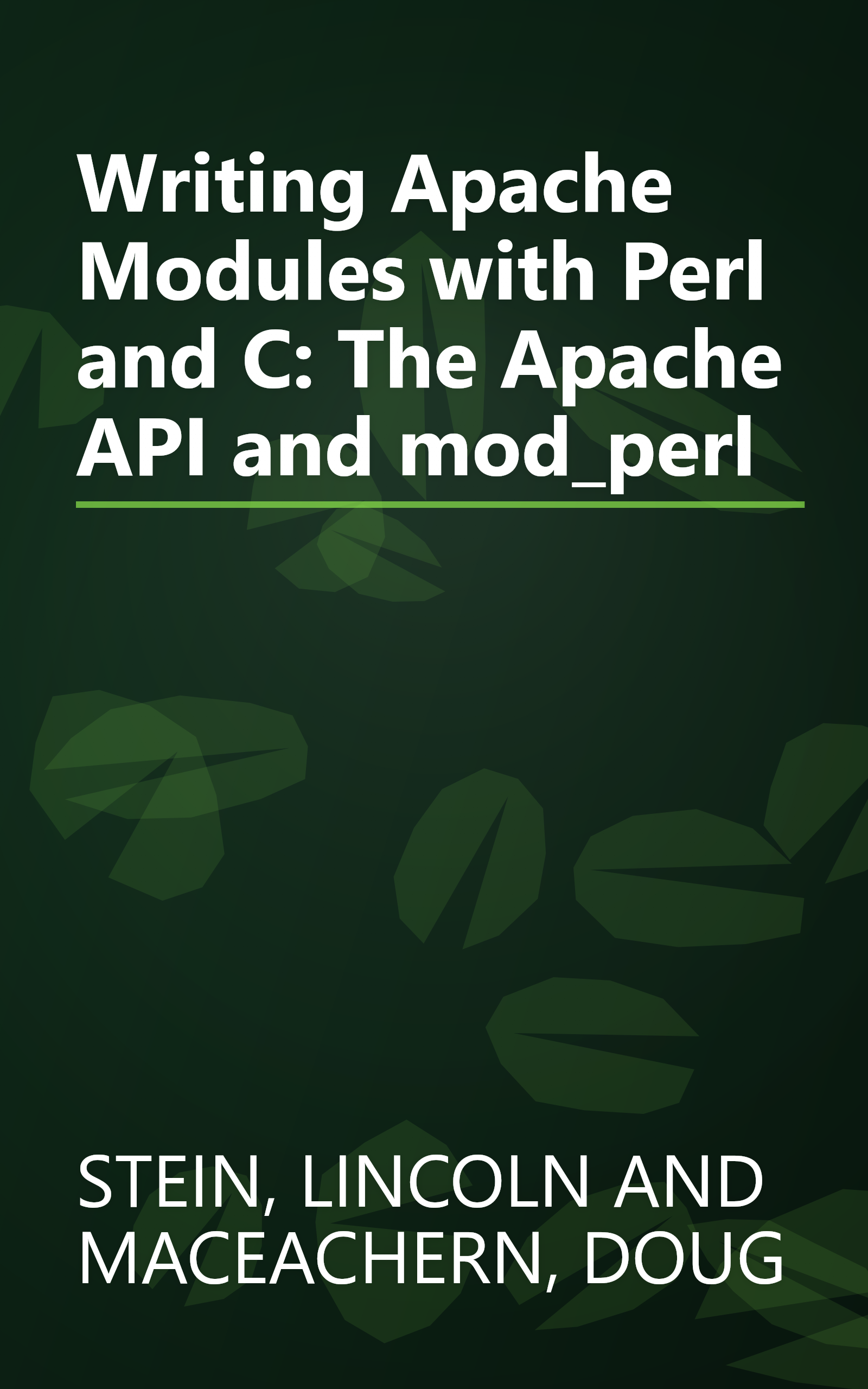 Writing Apache Modules with Perl and C: The Apache API and mod_perl book cover