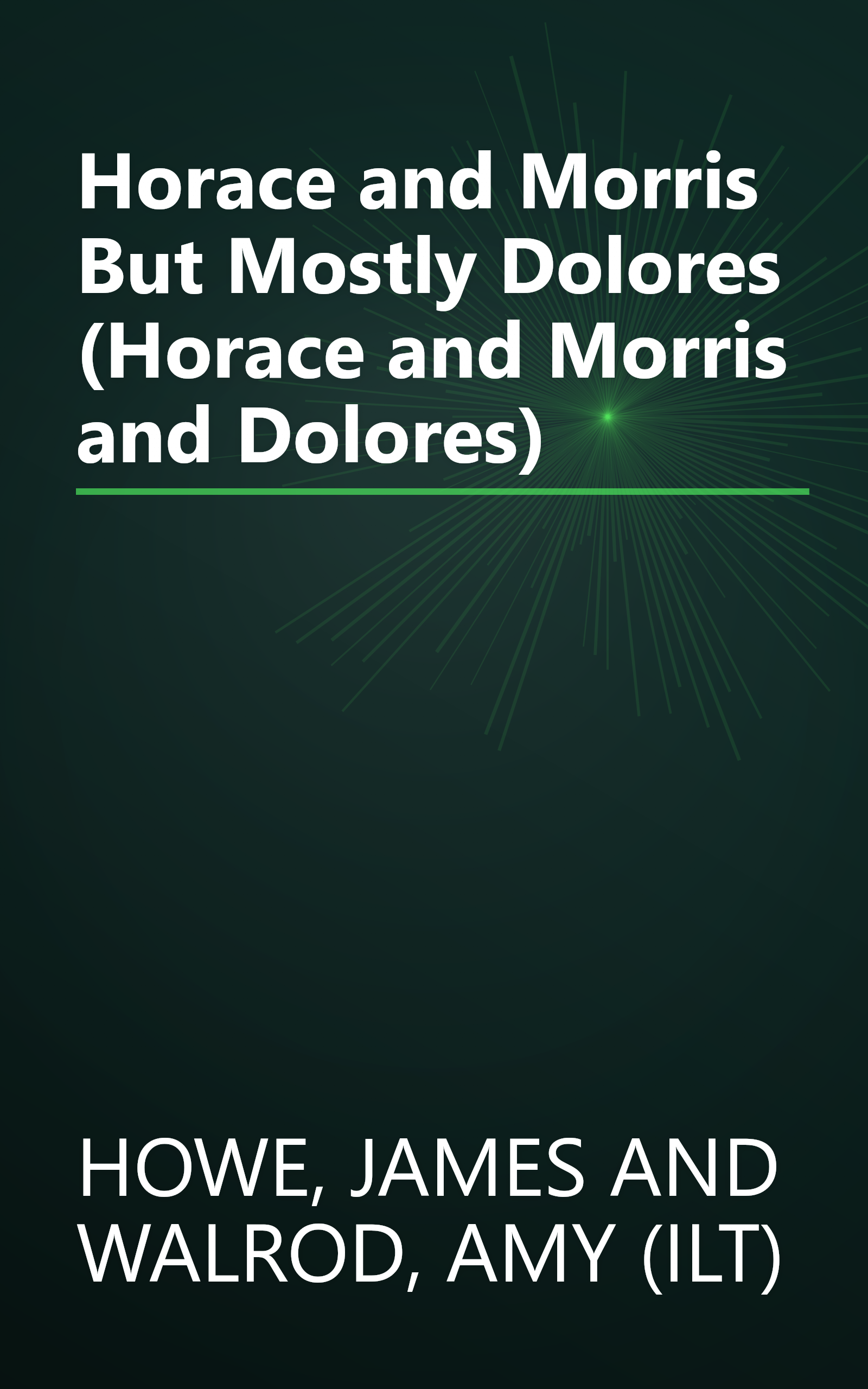 Horace and Morris But Mostly Dolores (Horace and Morris and Dolores) book cover
