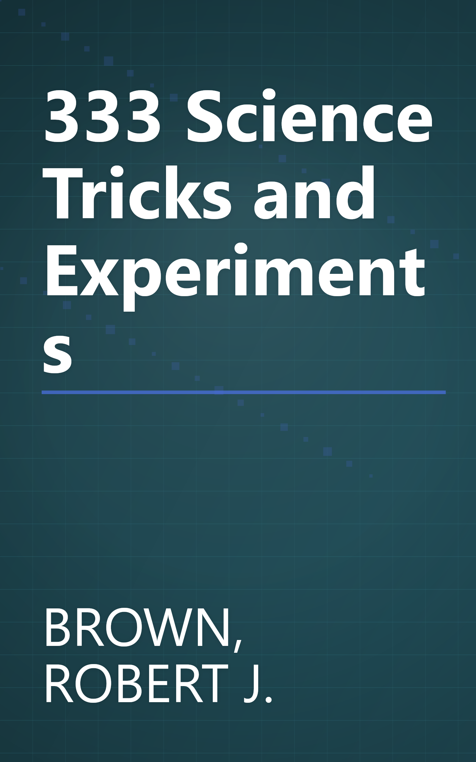 333 Science Tricks and Experiments book cover
