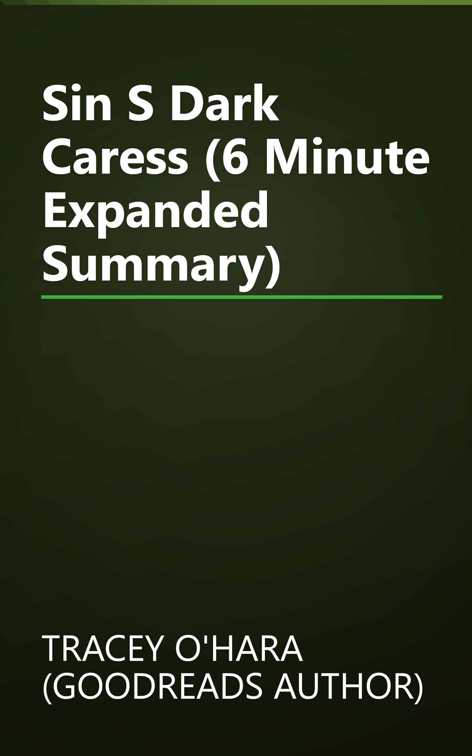 Sin S Dark Caress (6 Minute   Expanded Summary) book cover