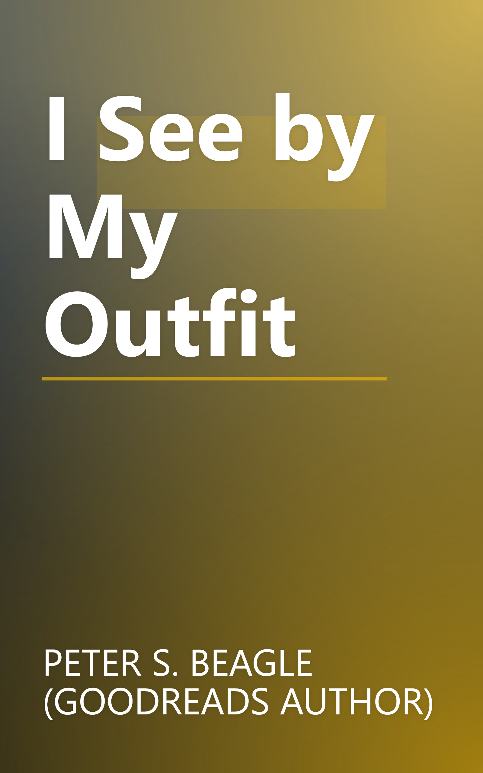 I See by My Outfit book cover