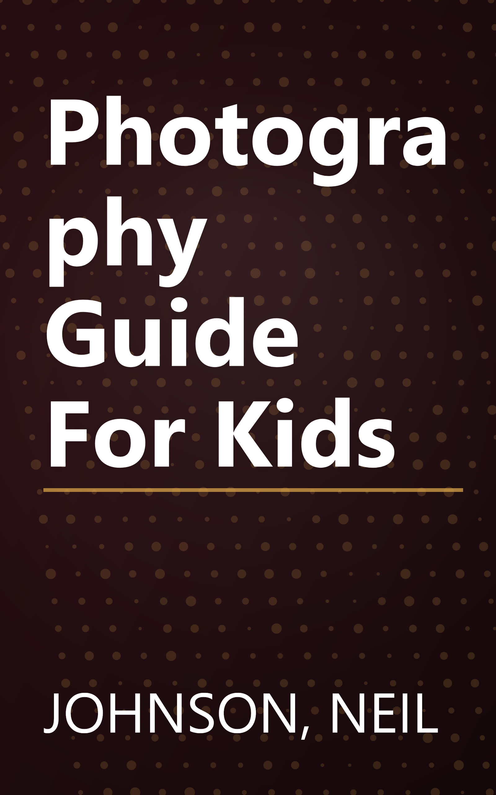 Photography Guide For Kids book cover