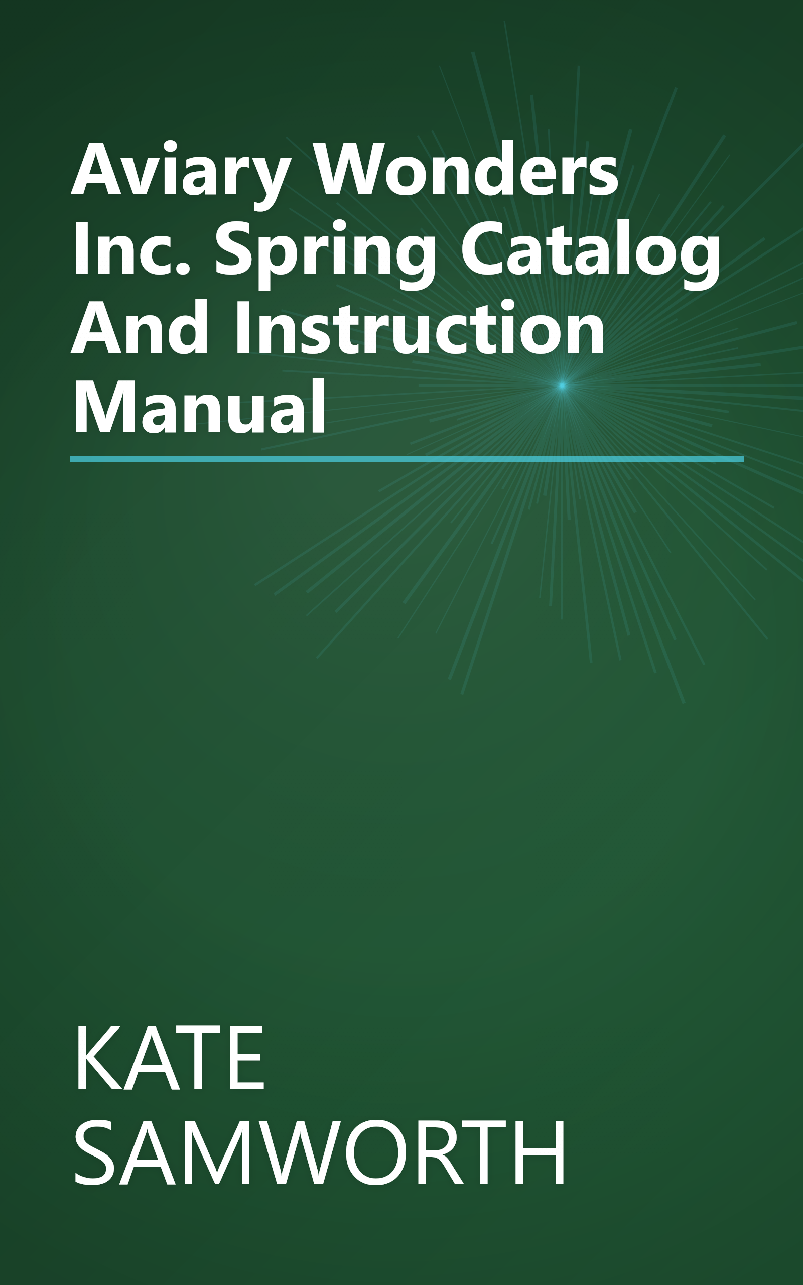 Aviary Wonders Inc. Spring Catalog And Instruction Manual book cover