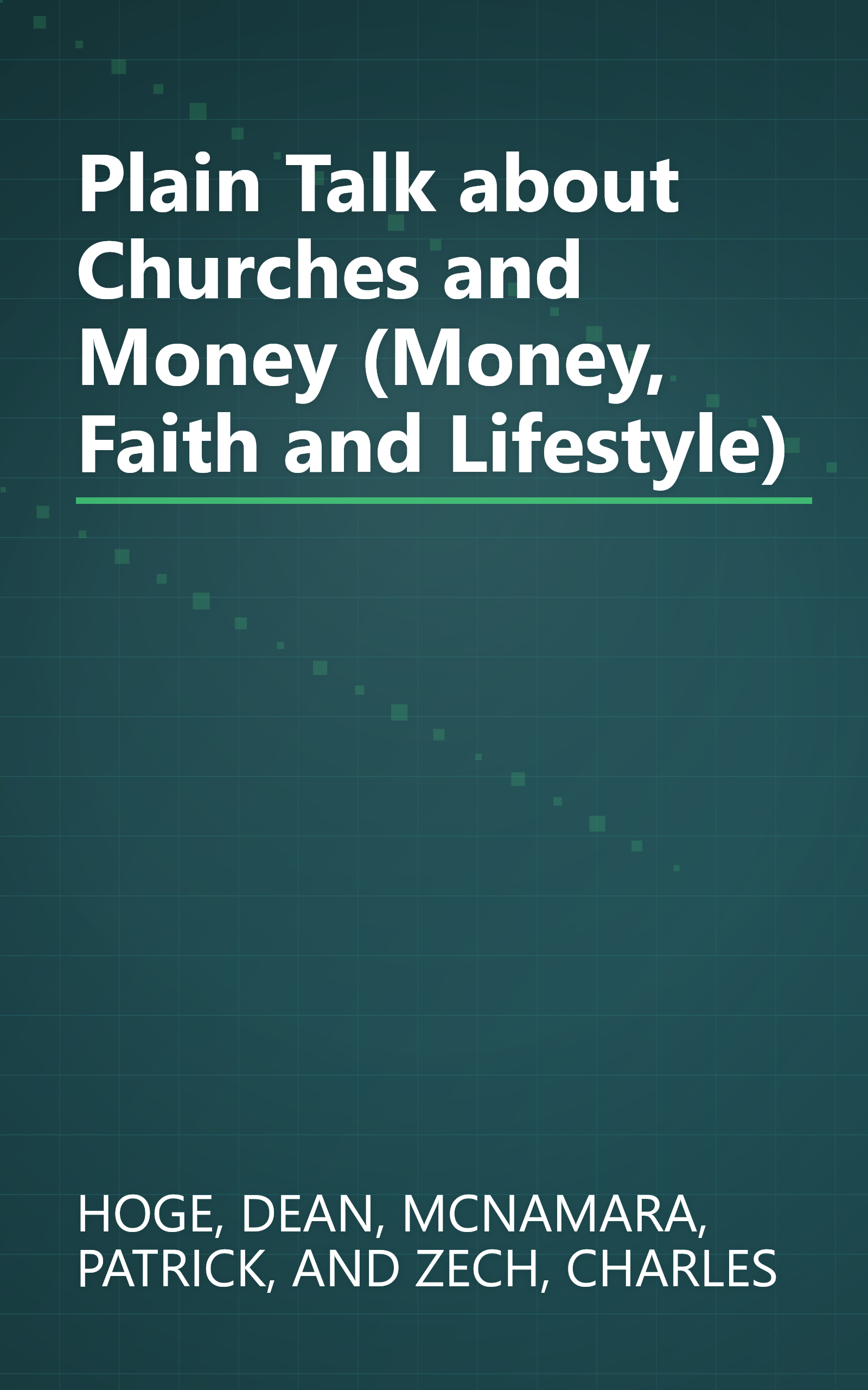 Plain Talk about Churches and Money (Money, Faith and Lifestyle) book cover
