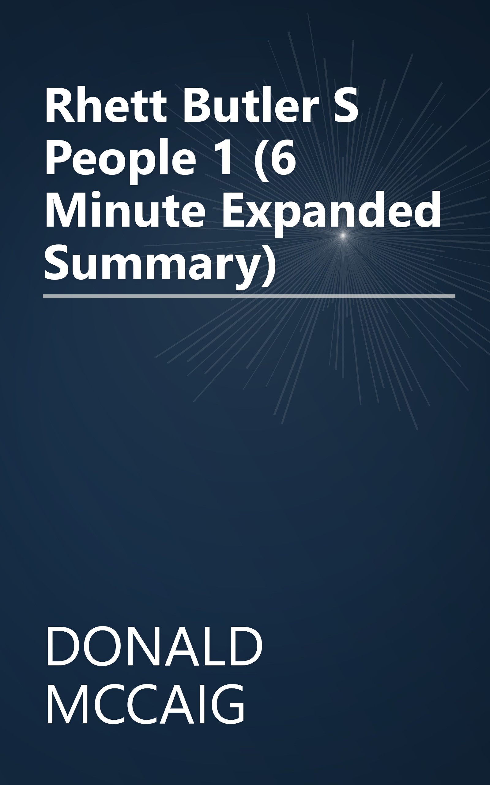 Rhett Butler S People 1 (6 Minute   Expanded Summary) book cover