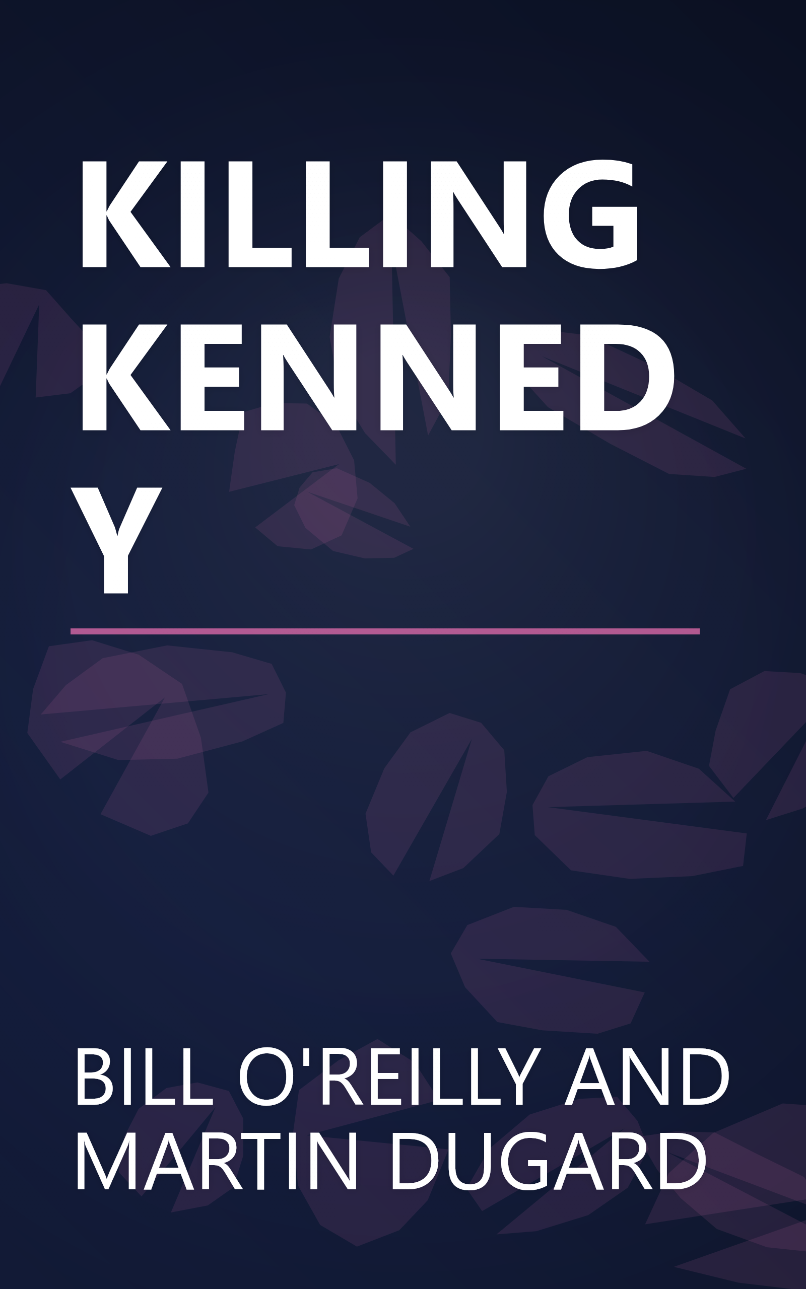 KILLING KENNEDY book cover
