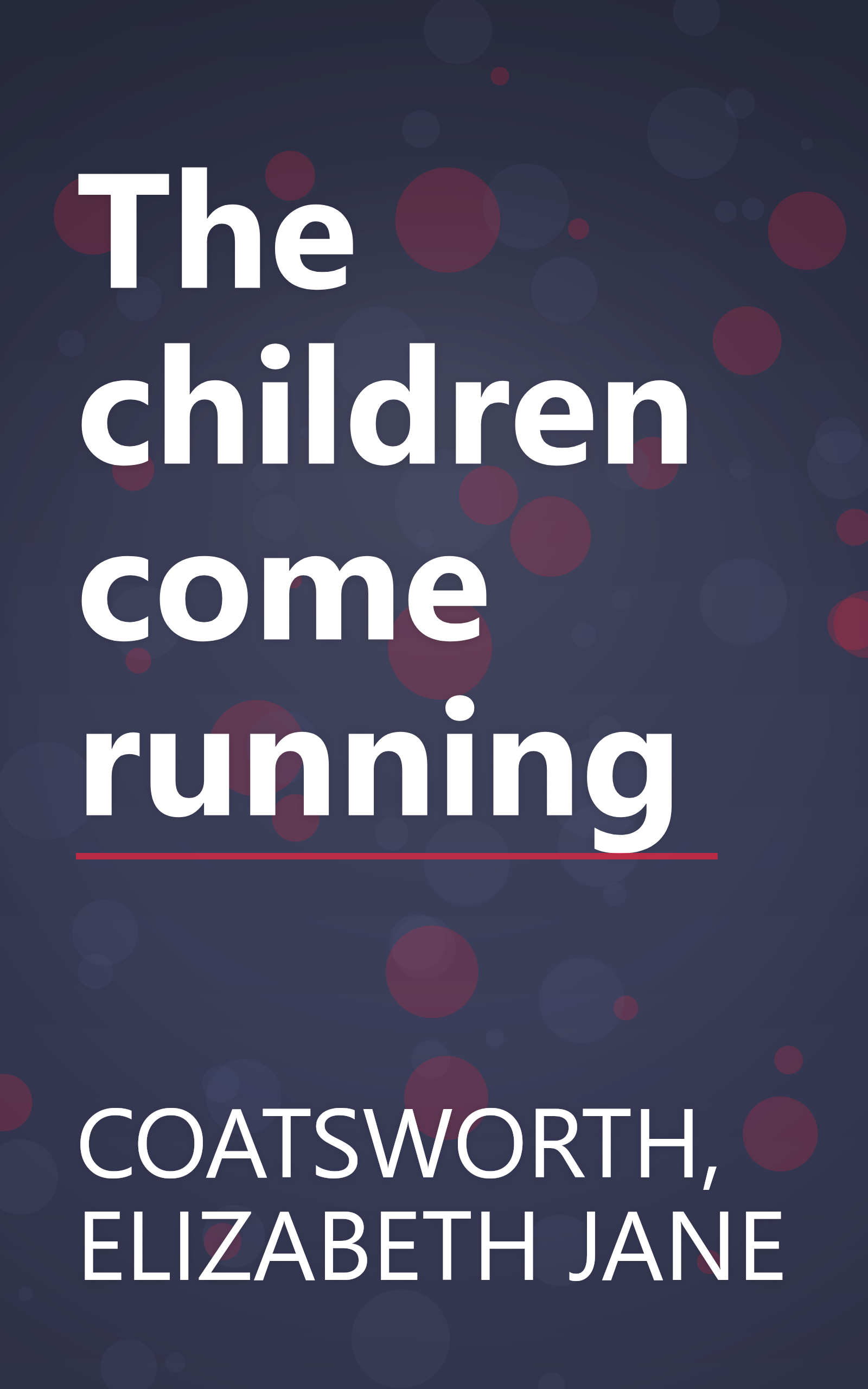 The children come running book cover