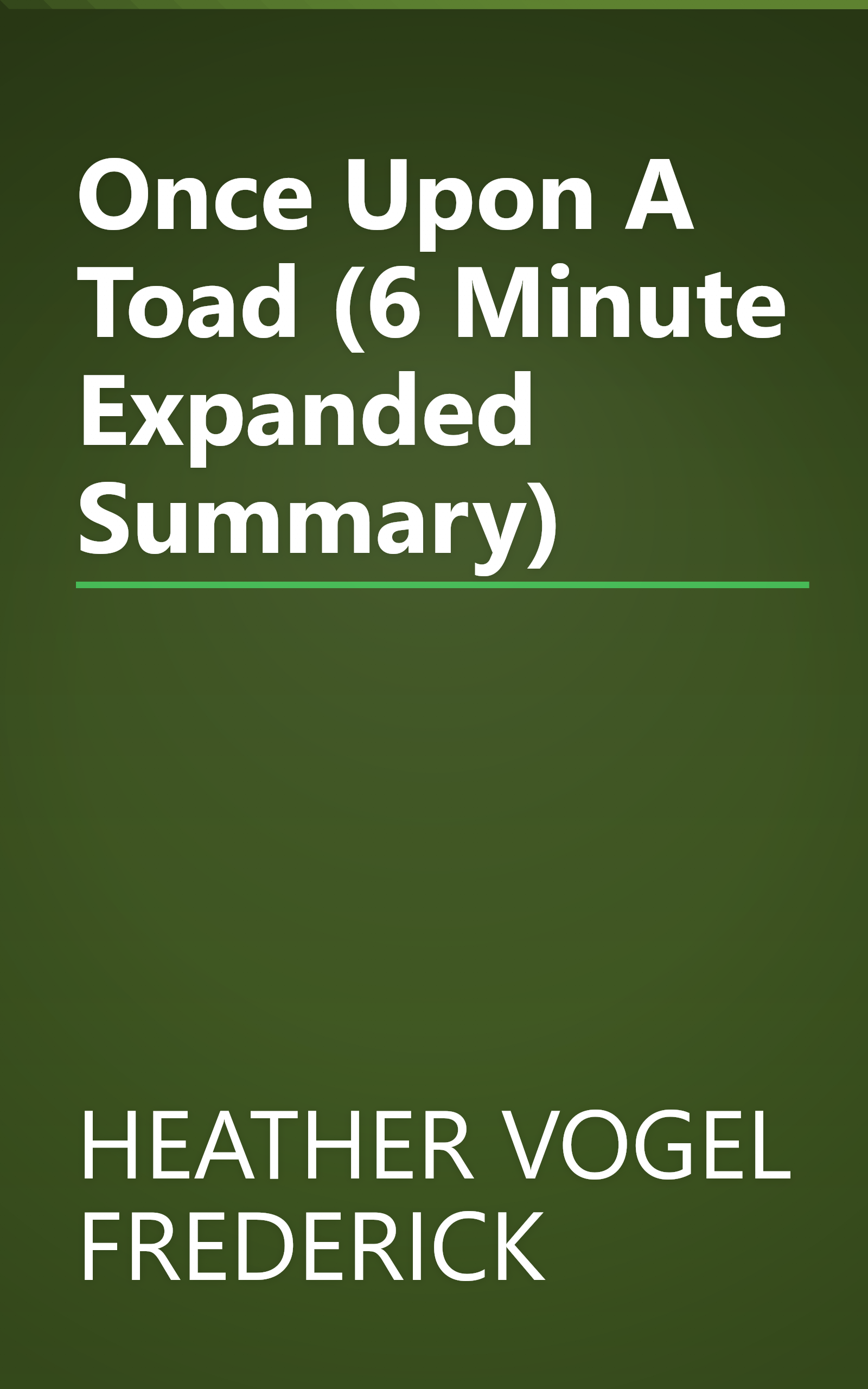 Once Upon A Toad (6 Minute   Expanded Summary) book cover