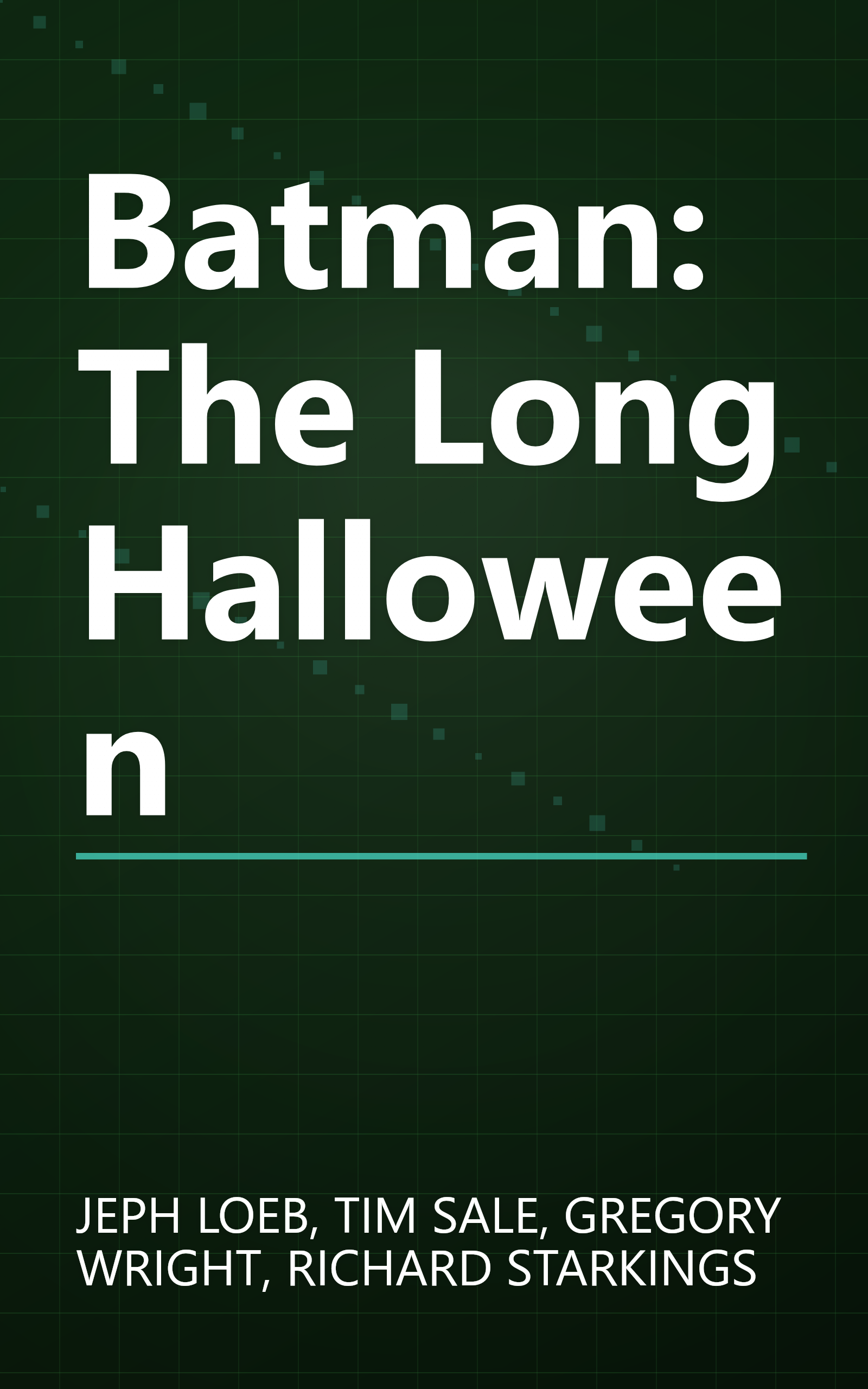 Batman: The Long Halloween book cover