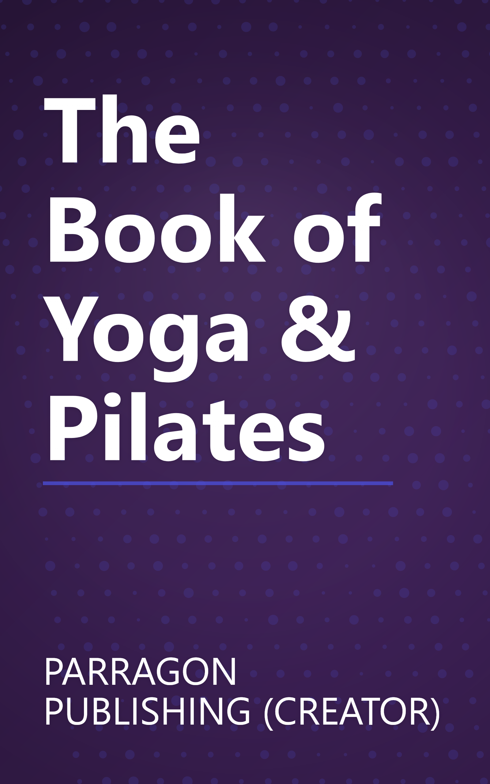 The Book of Yoga & Pilates book cover