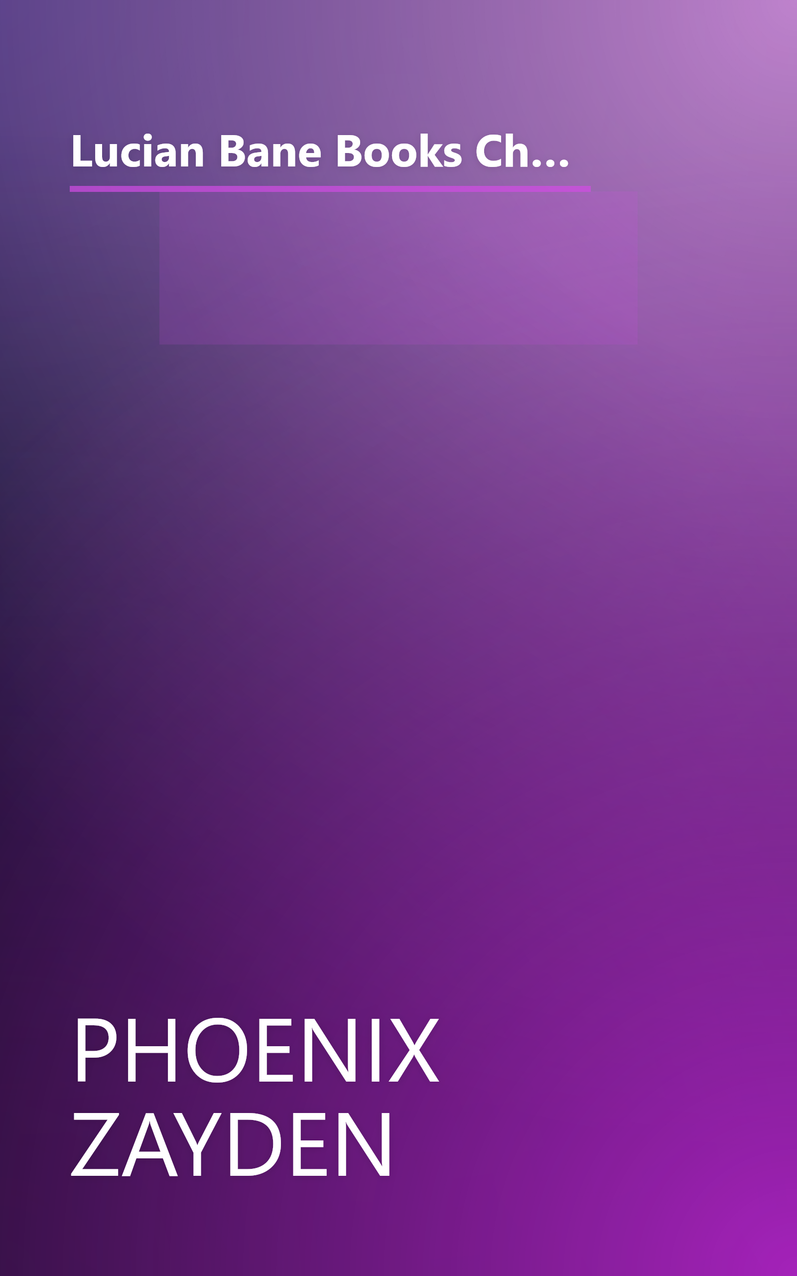 Lucian Bane Books Checklist: Reading Order of Dom Wars Series, Mercy Series, Ruin Series, Reginald Bones Series and List of All Lucian Bane Books book cover