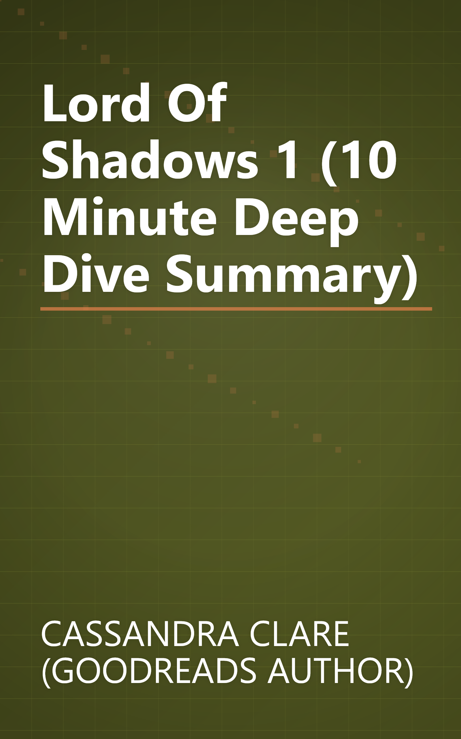 Lord Of Shadows 1 (10 Minute   Deep Dive Summary) book cover