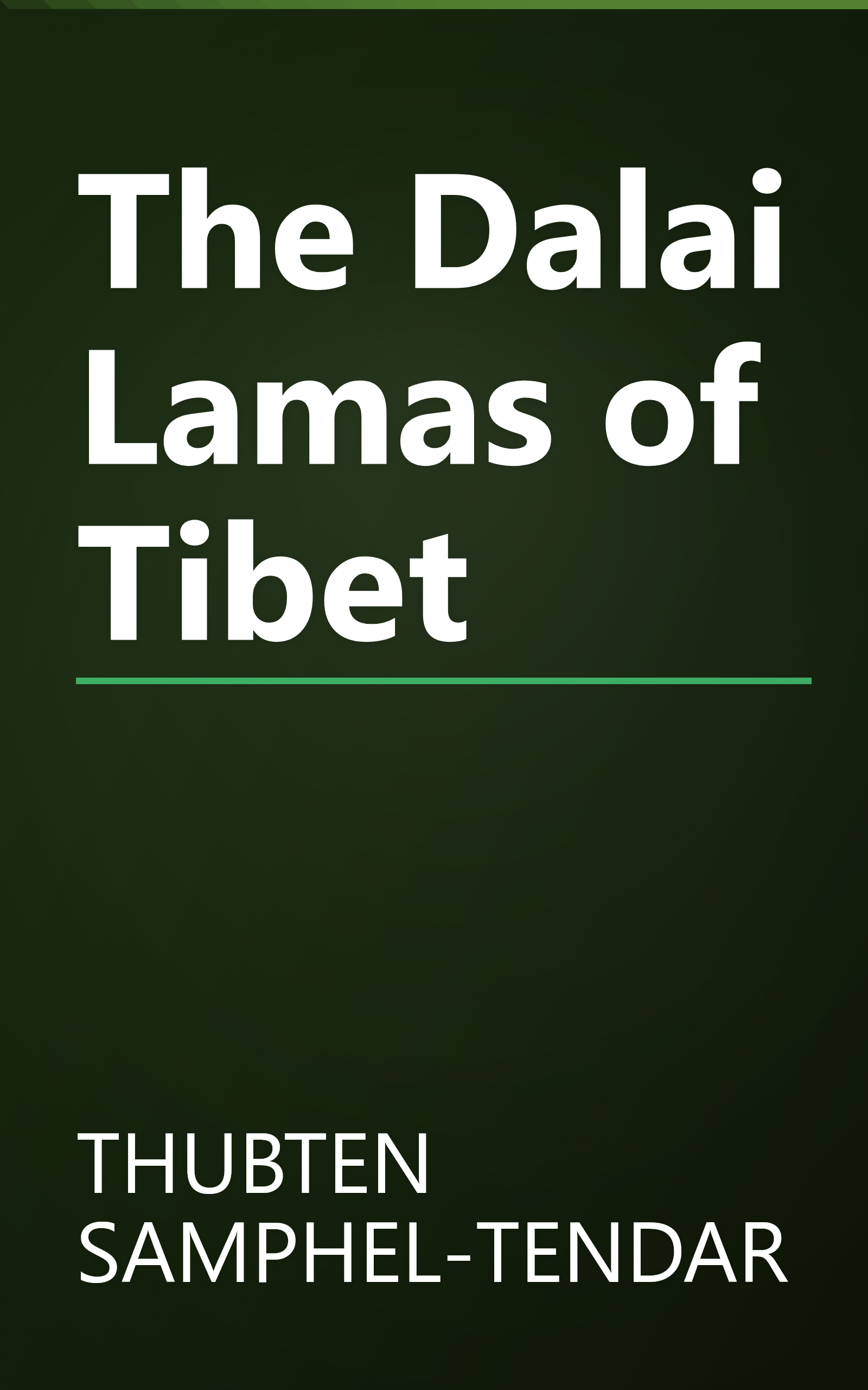 The Dalai Lamas of Tibet book cover