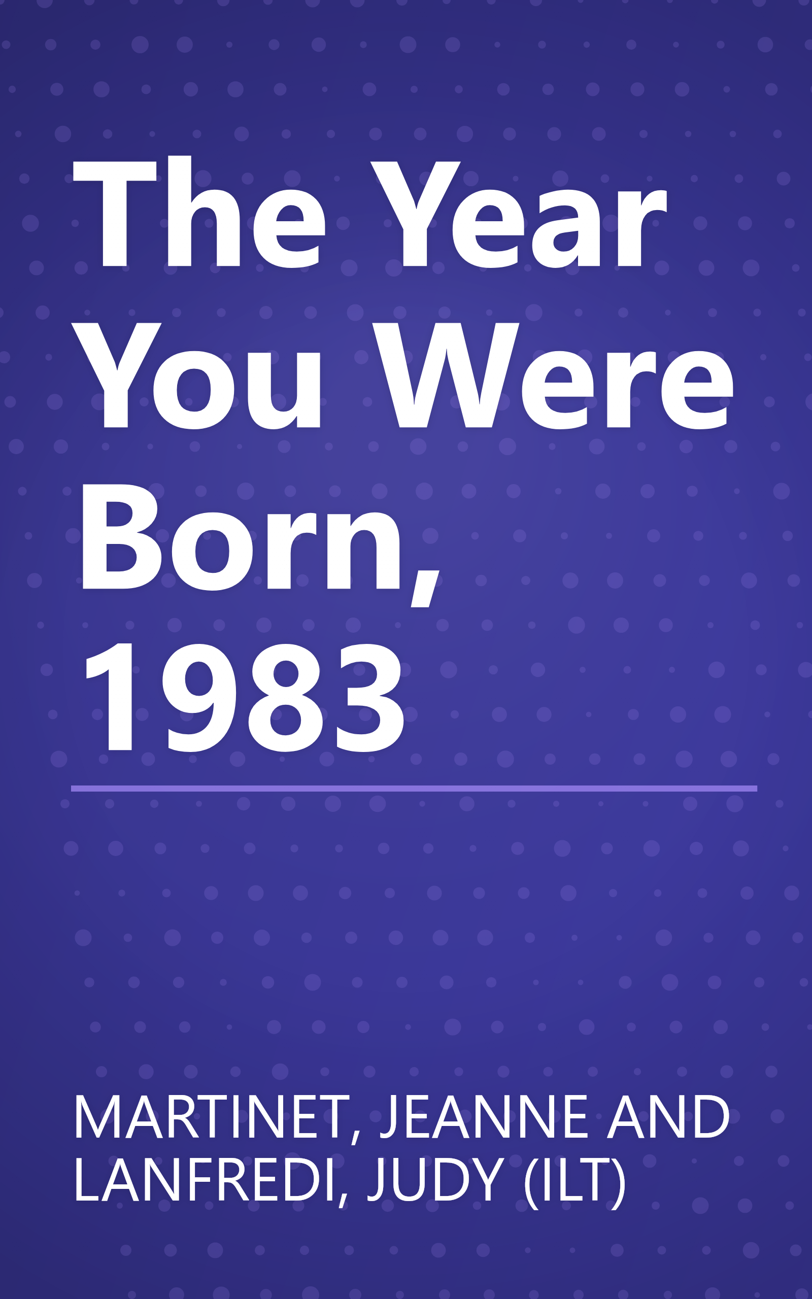 The Year You Were Born, 1983 book cover